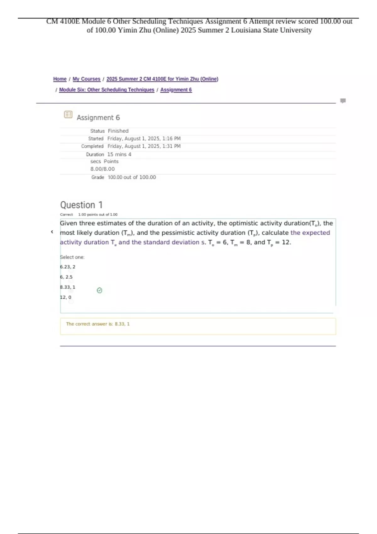 CM 4100E Module 6 Other Scheduling Techniques Assignment 6 Attempt ...