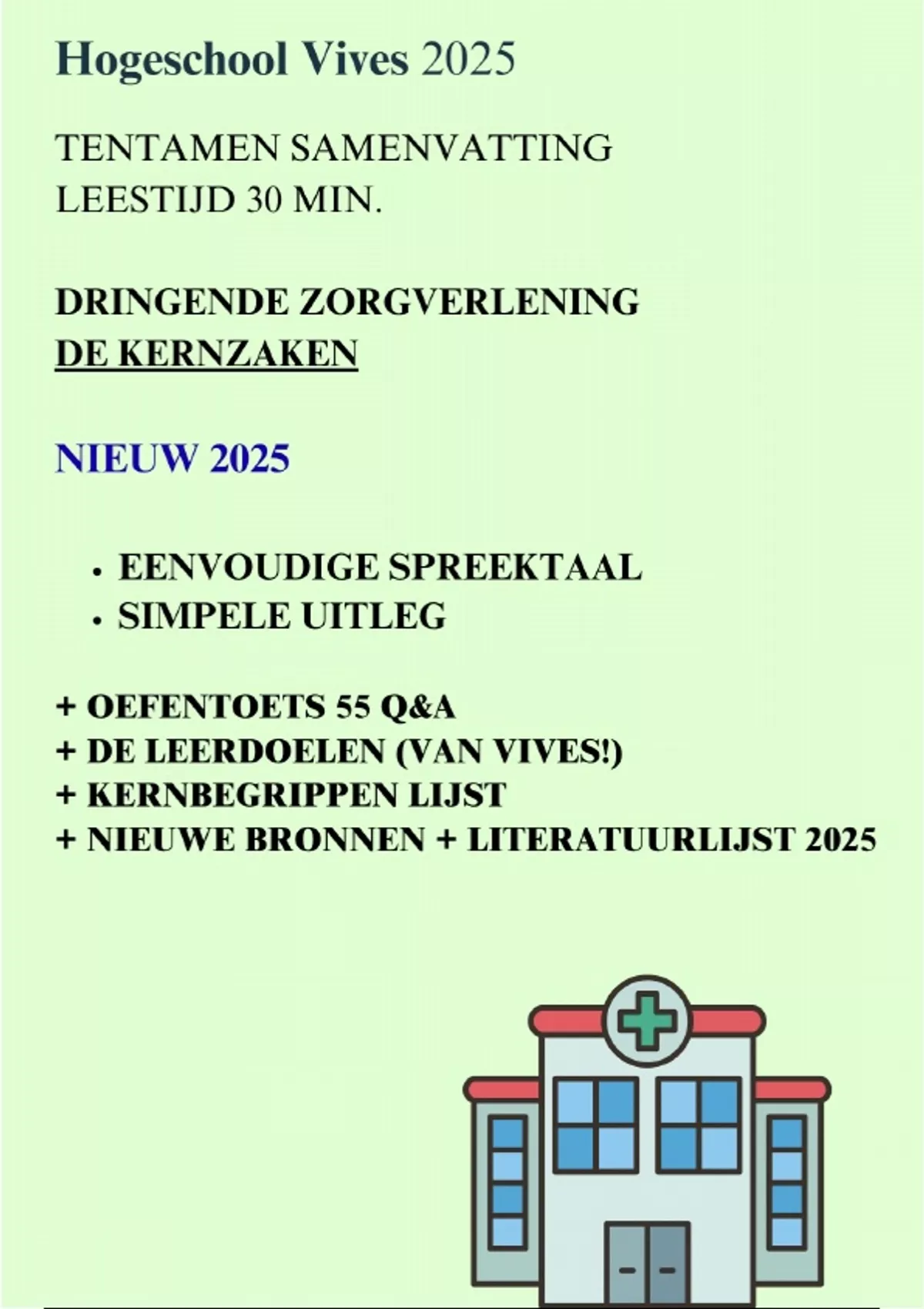 Korte samenvatting Dringende Zorgverlening - Nieuw 2025 - Hogeschool Vives + oefentoets ...