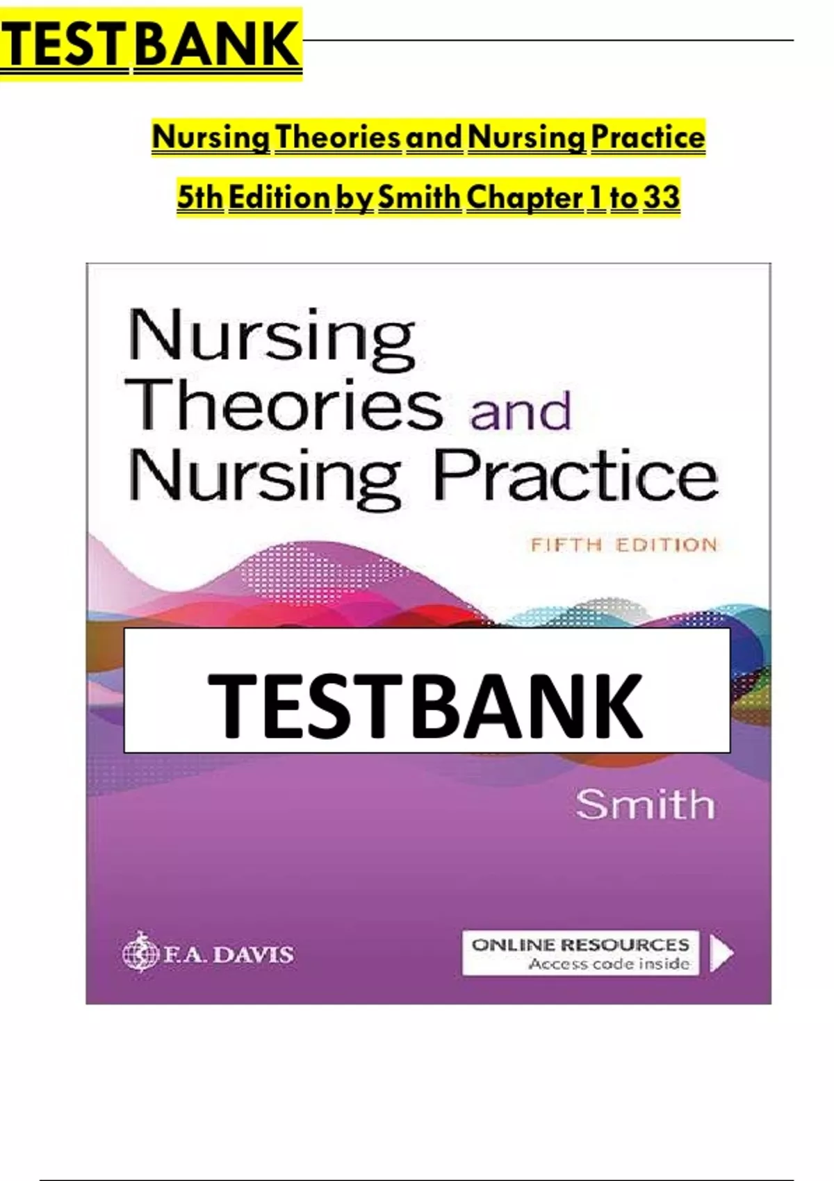 Nursing Theories and Nursing Practice 5th Edition Test Bank ...