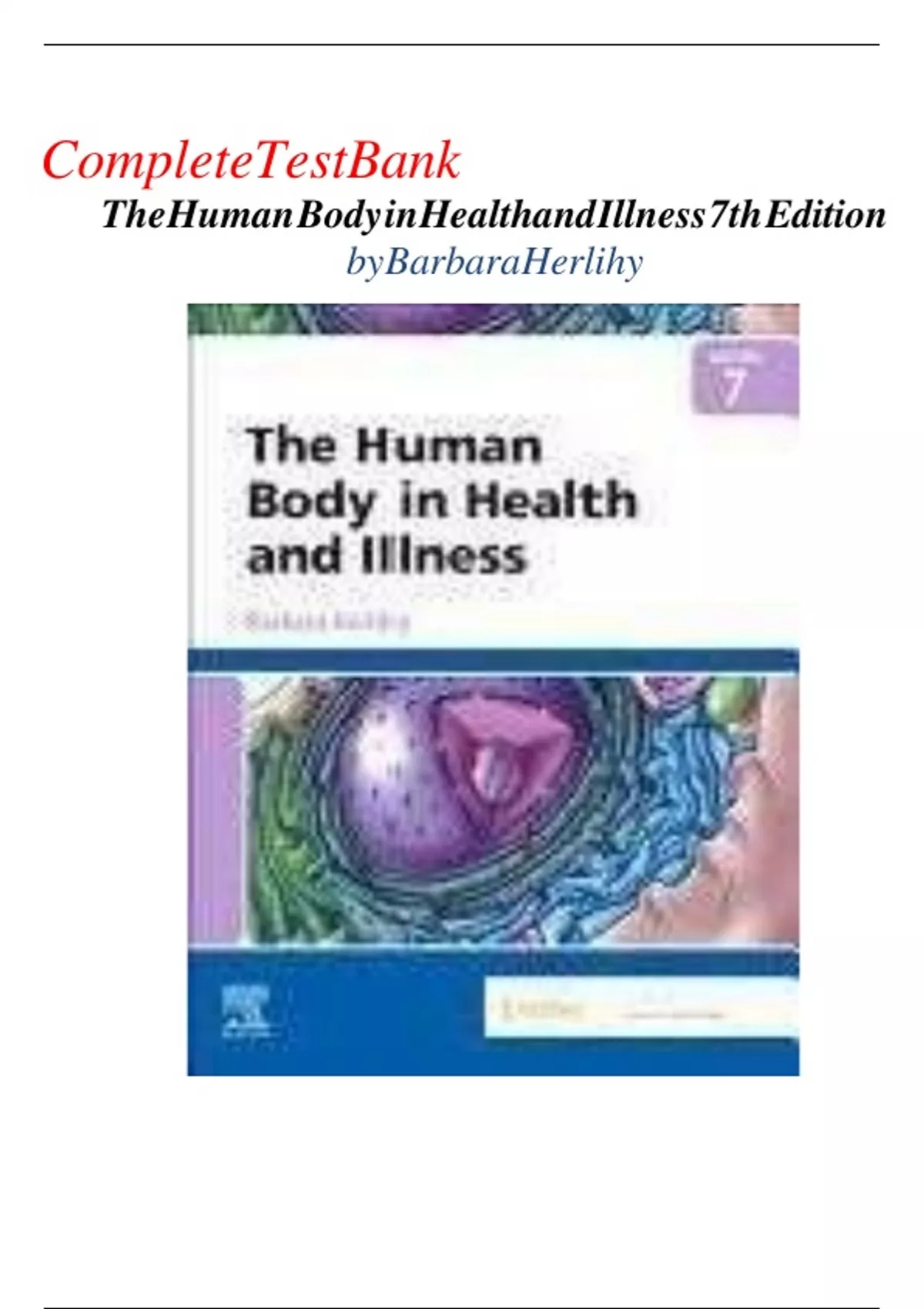 TEST BANK FOR The Human Body in Health and Illness 7th Edition by ...