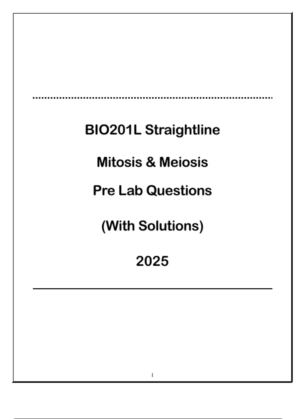 BIO201L Straightline (Mitosis & Meiosis) - Pre Lab Questions 2025 ...