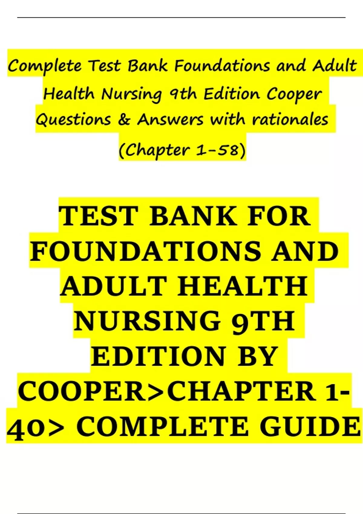 Test Bank – Foundations and Adult Health Nursing 9th Edition by Cooper ...