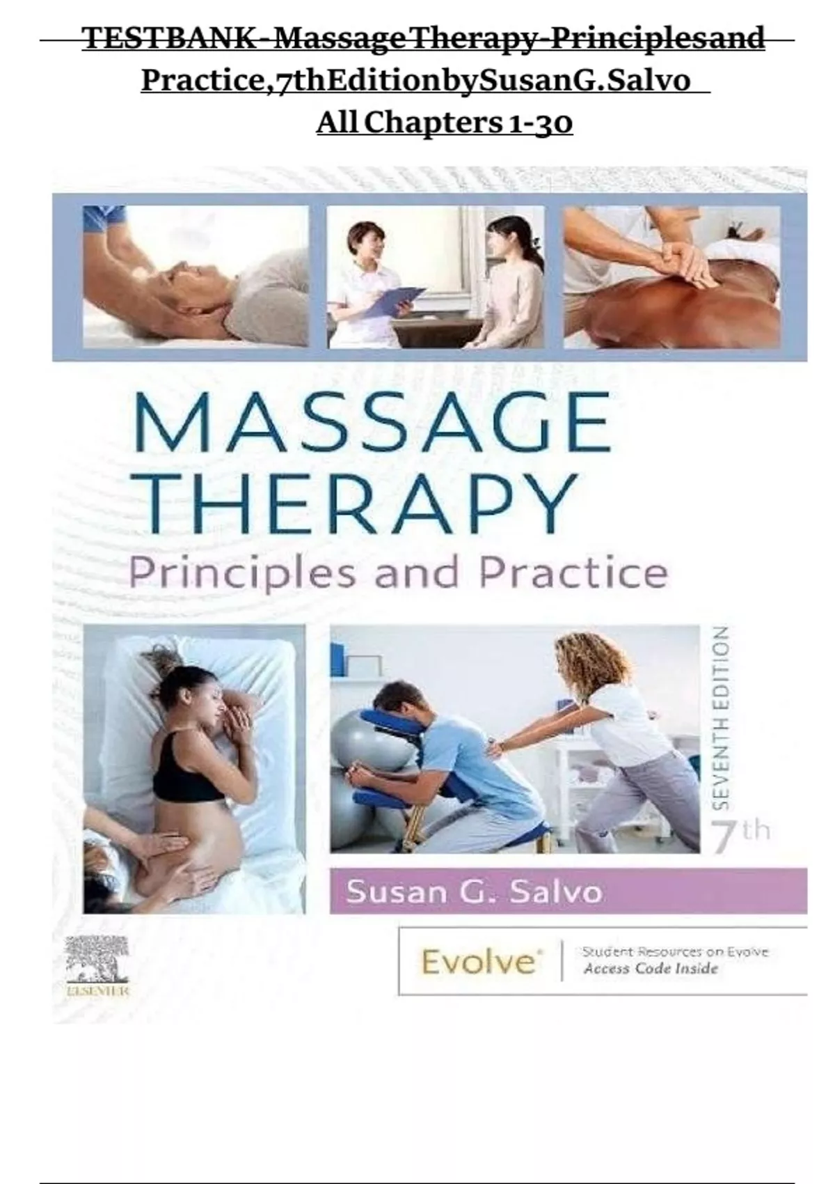 Test Bank: Massage Therapy Principles & Practice (7th Ed.) by Susan ...