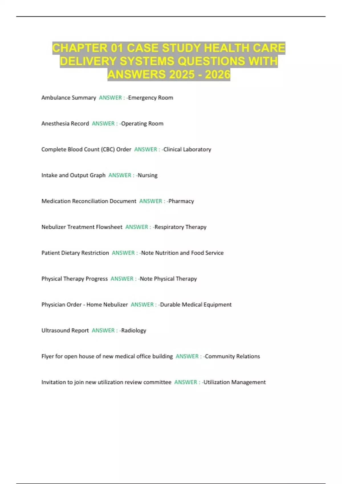 CHAPTER 01 CASE STUDY HEALTH CARE DELIVERY SYSTEMS QUESTIONS WITH ...