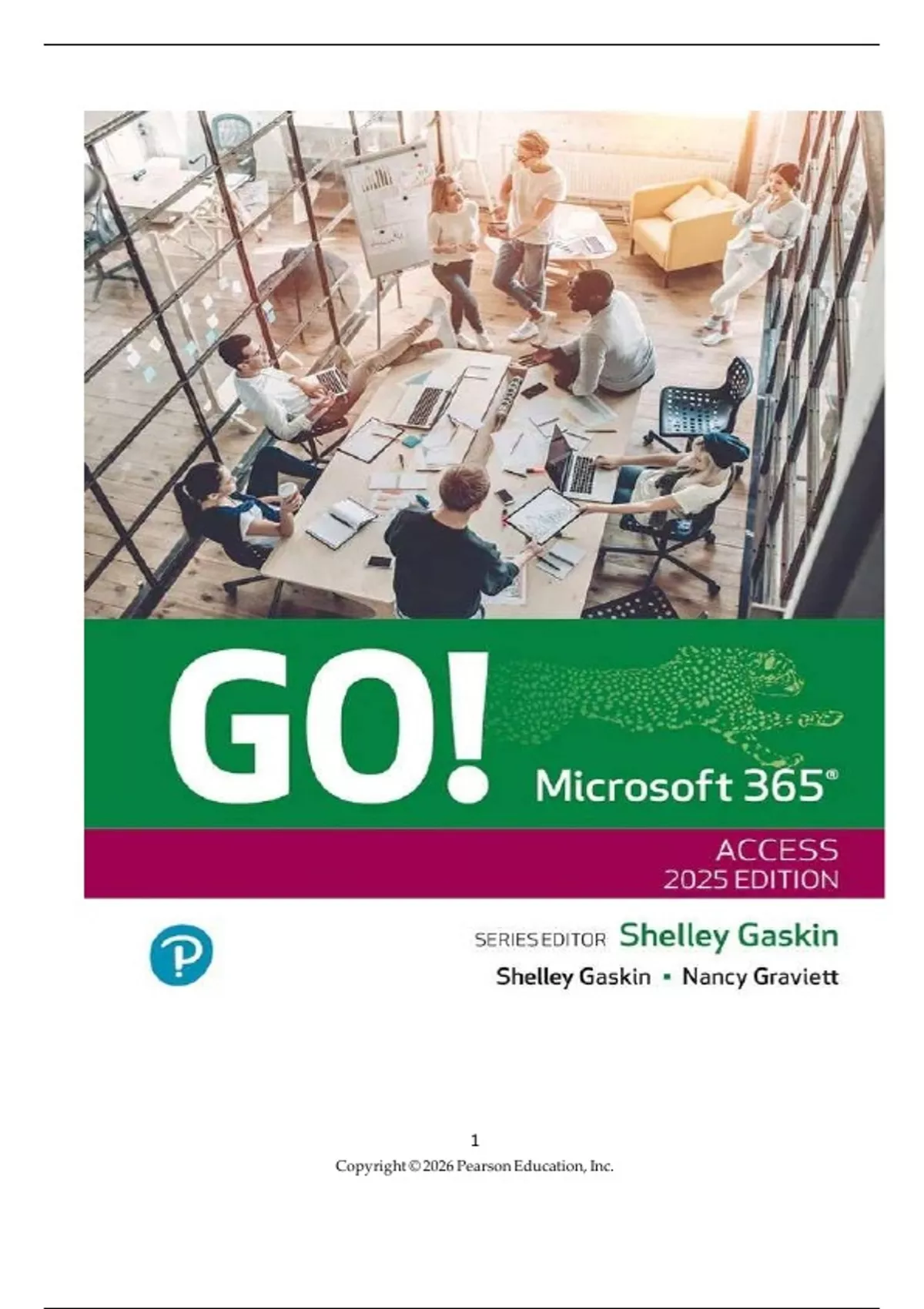 TEST BANK FOR GO! Microsoft 365: Access 2025 1st Edition by Shelley ...