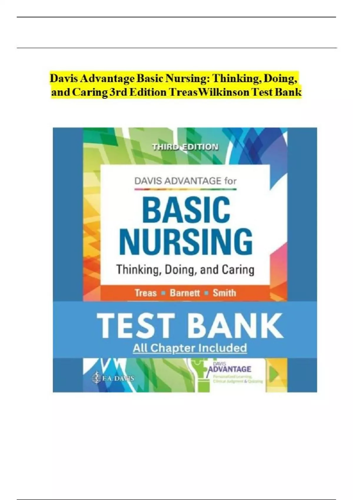 Test Bank Davis Advantage for Basic Nursing: Thinking, Doing, and ...