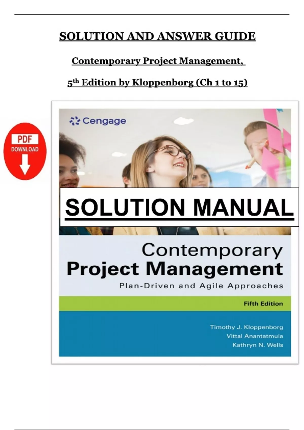 Solutions Manual – Contemporary Project Management: Plan-Driven and Agile Approaches, 5th ...