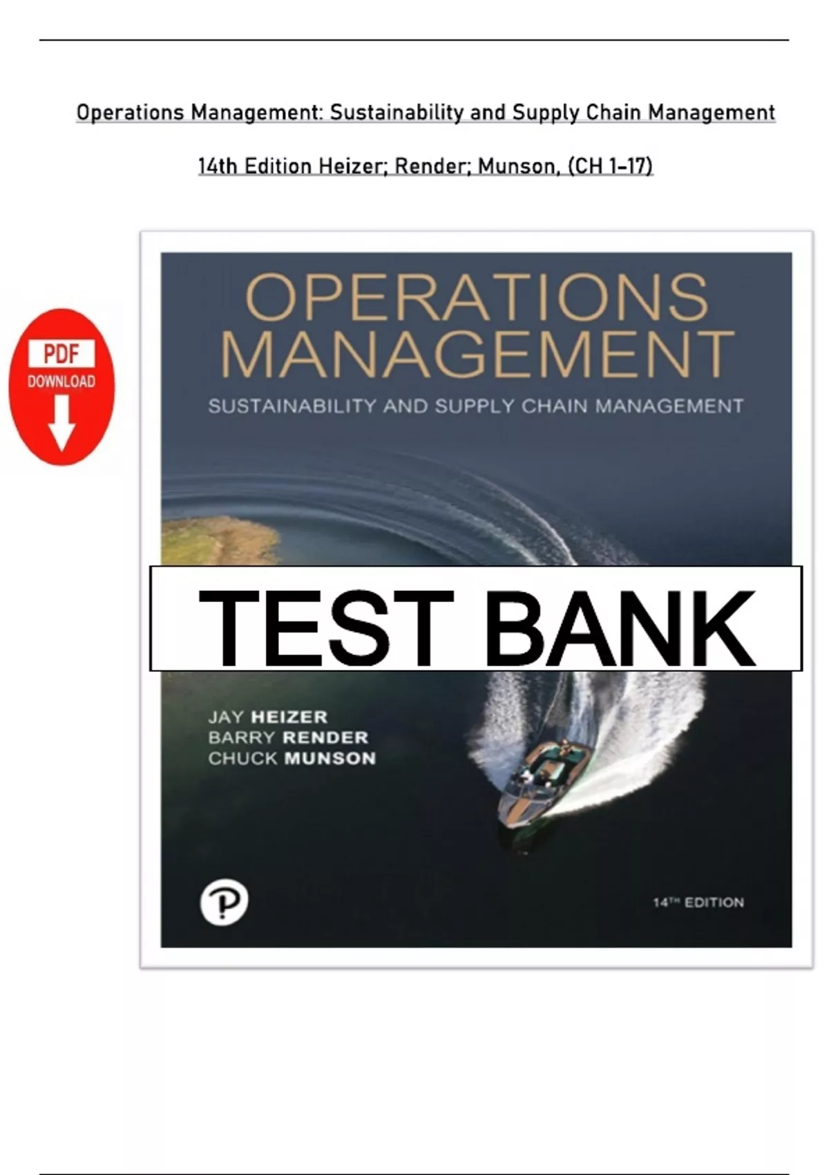 Test Bank – Operations Management, 14th Edition by Jay Heizer ...