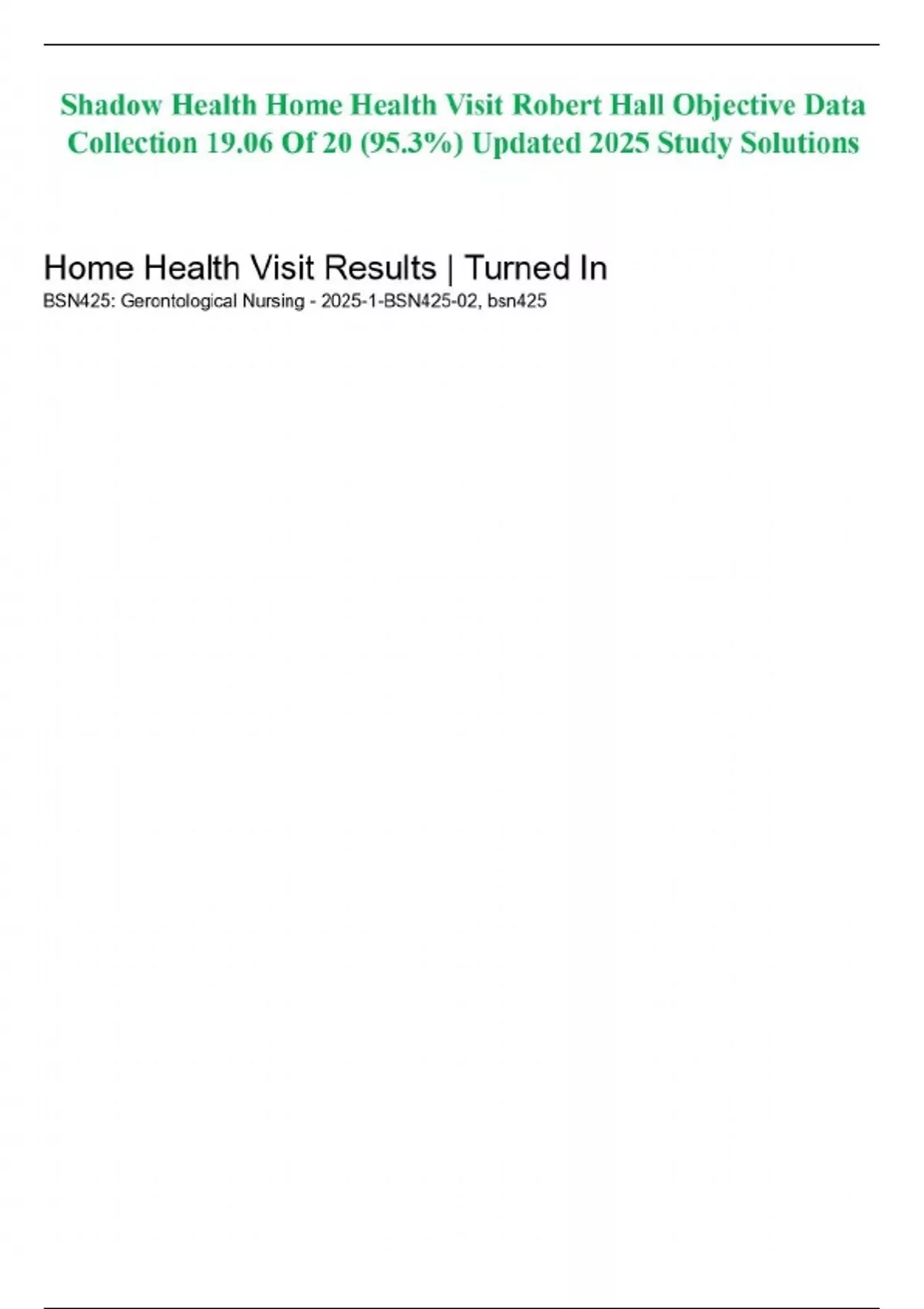 Shadow Health Home Health Visit Robert Hall Objective Data Collection ...