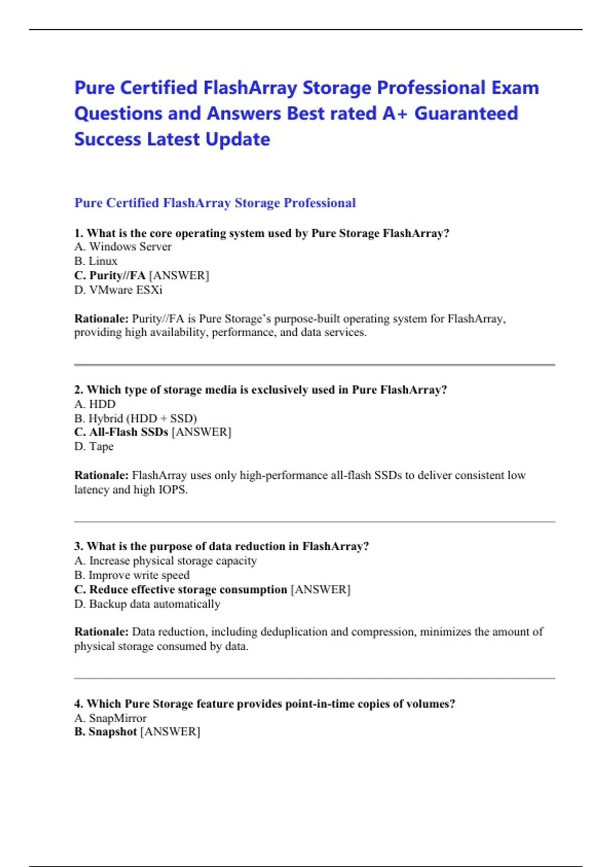Pure Certified FlashArray Storage Professional 1. What is the core operating system used by Pure ...