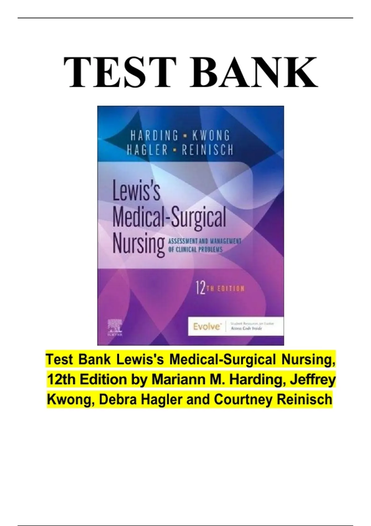 Medical-Surgical Nursing – 12th Edition by Harding, Kwong, Roberts ...