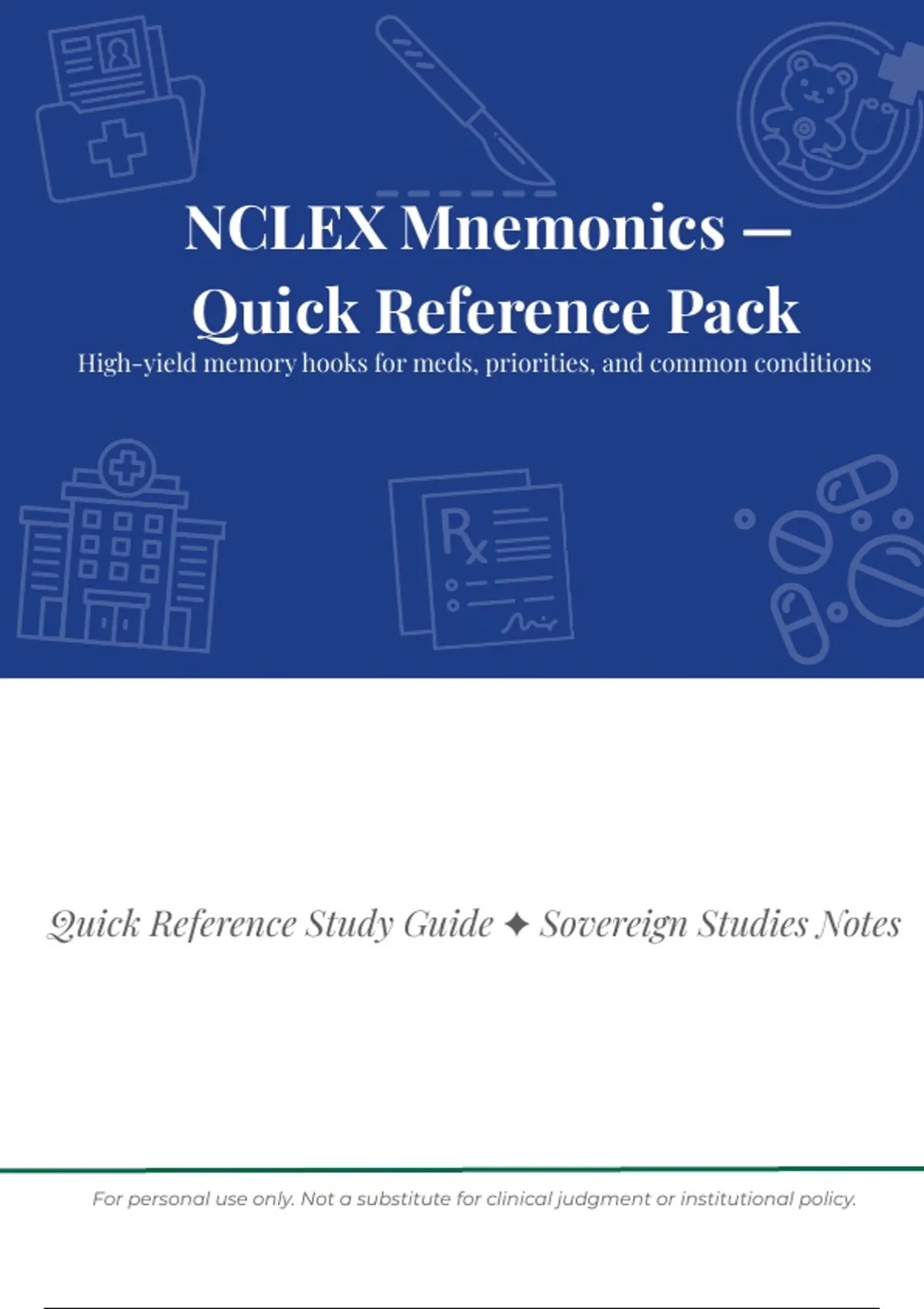 Summary Nursing Mnemonics Pack | Exam Quick Reference - Nclex - Stuvia US