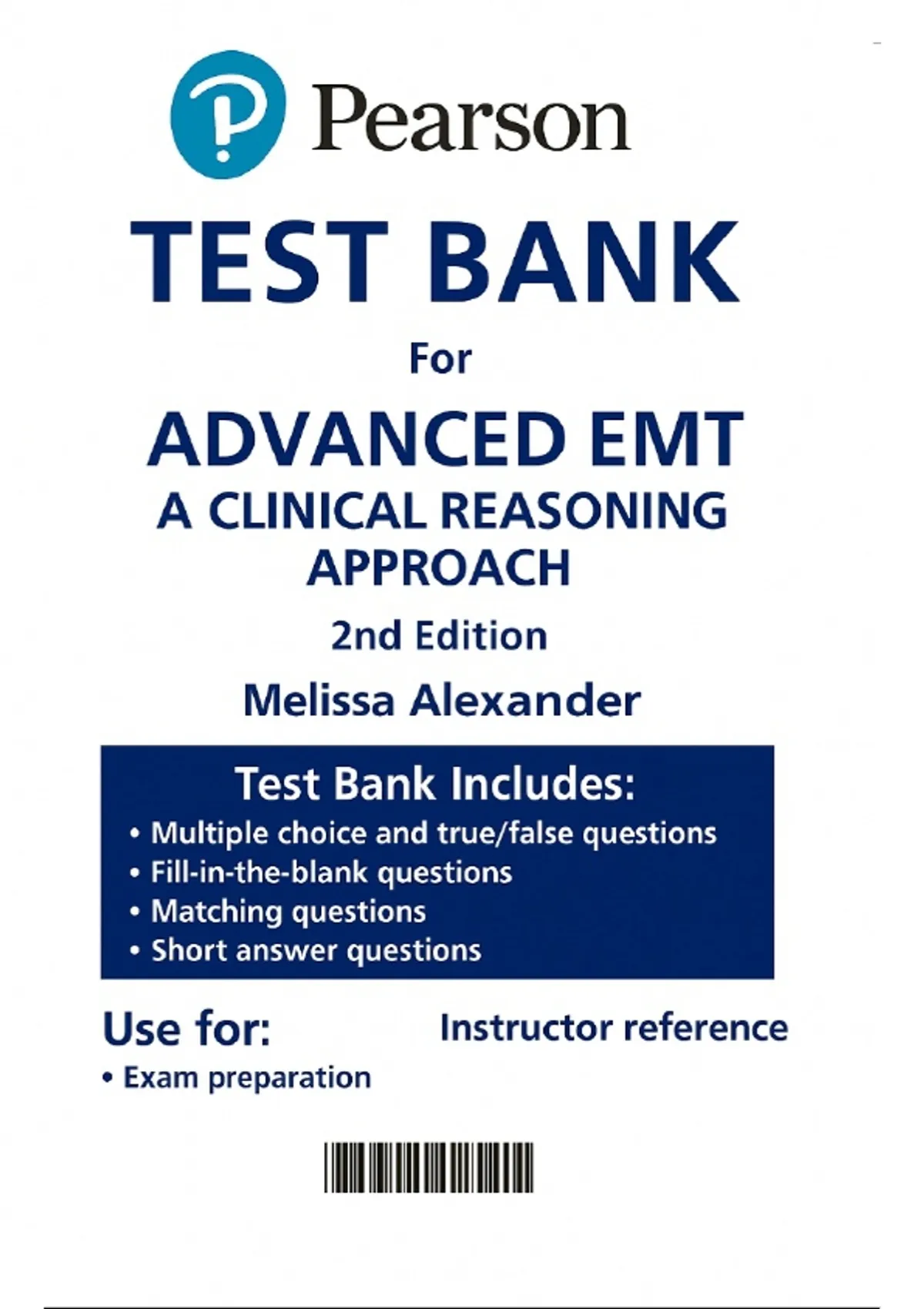 Advanced EMT: A Clinical Reasoning Approach 2nd Edition Test Bank ...