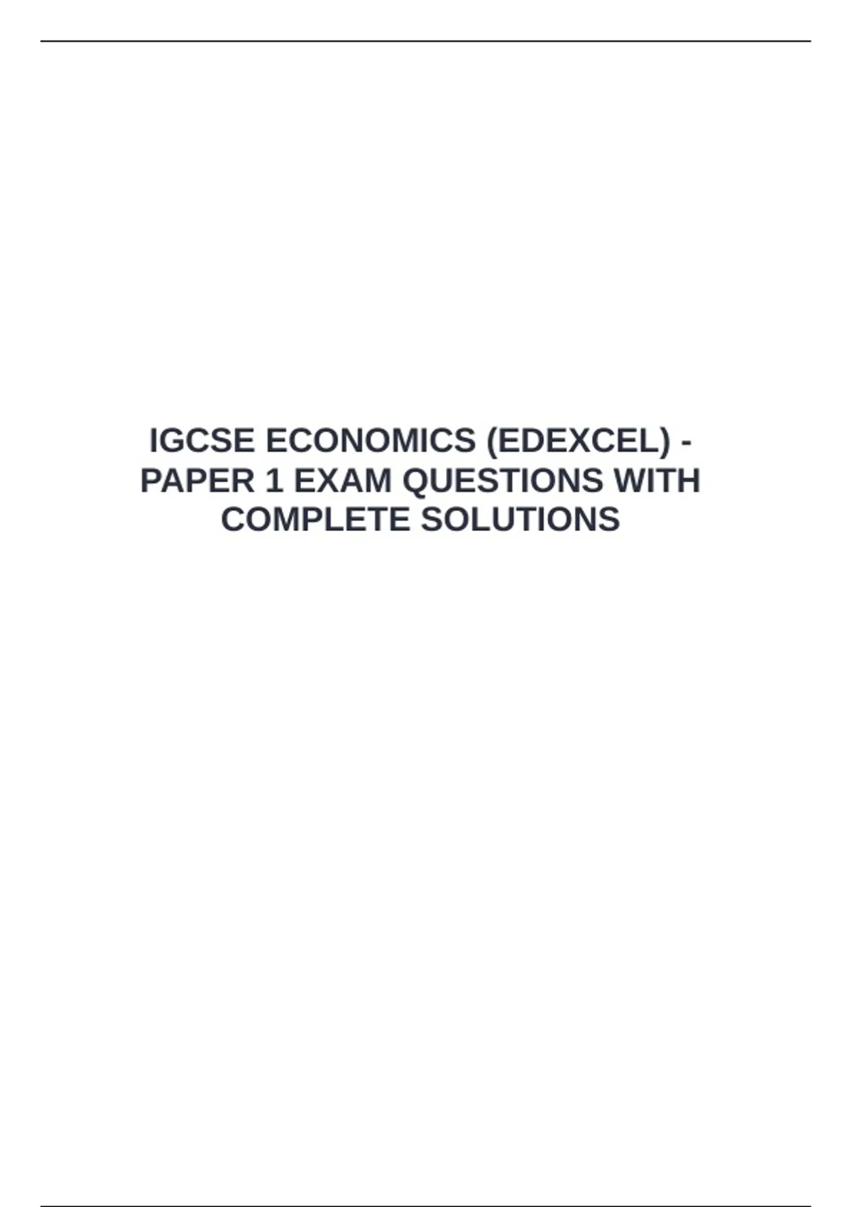 IGCSE ECONOMICS (EDEXCEL) - PAPER 1 EXAM QUESTIONS WITH COMPLETE ...