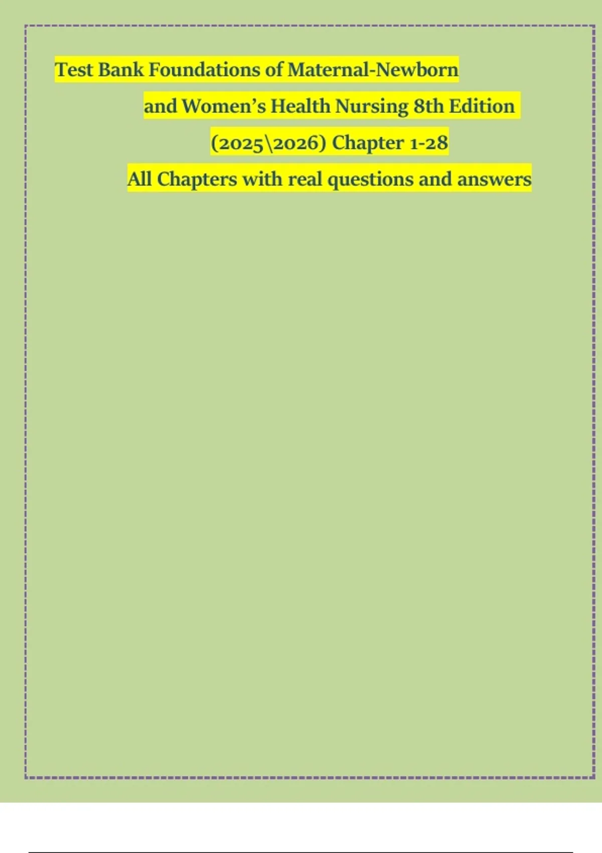 Test Bank Foundations of Maternal-Newborn and Women’s Health Nursing ...