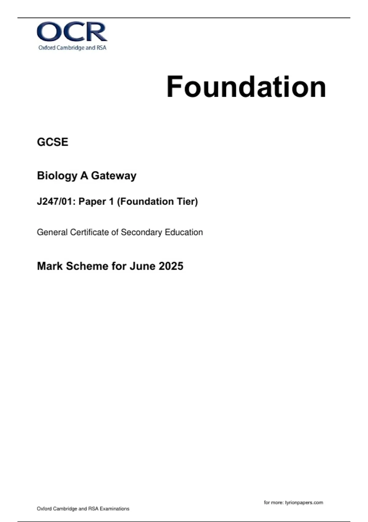 OCR BIOLOGY A GCSE MAY JUNE 2025 FOUNDATION TIER PAPER 1 MS - Science ...