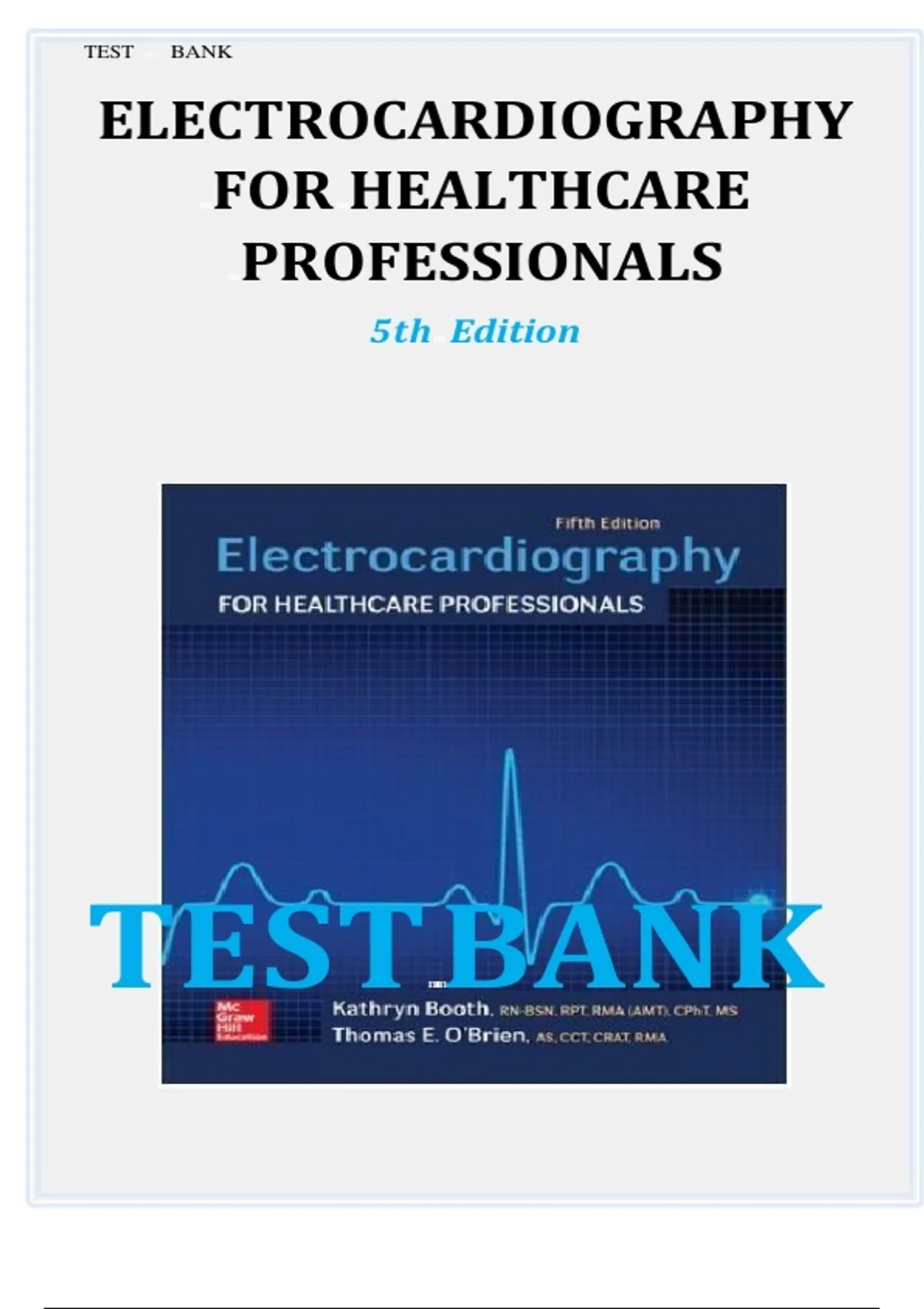 Electrocardiography (ECG/EKG) for Healthcare Professionals 5th Edition Kathryn Booth - Complete ...