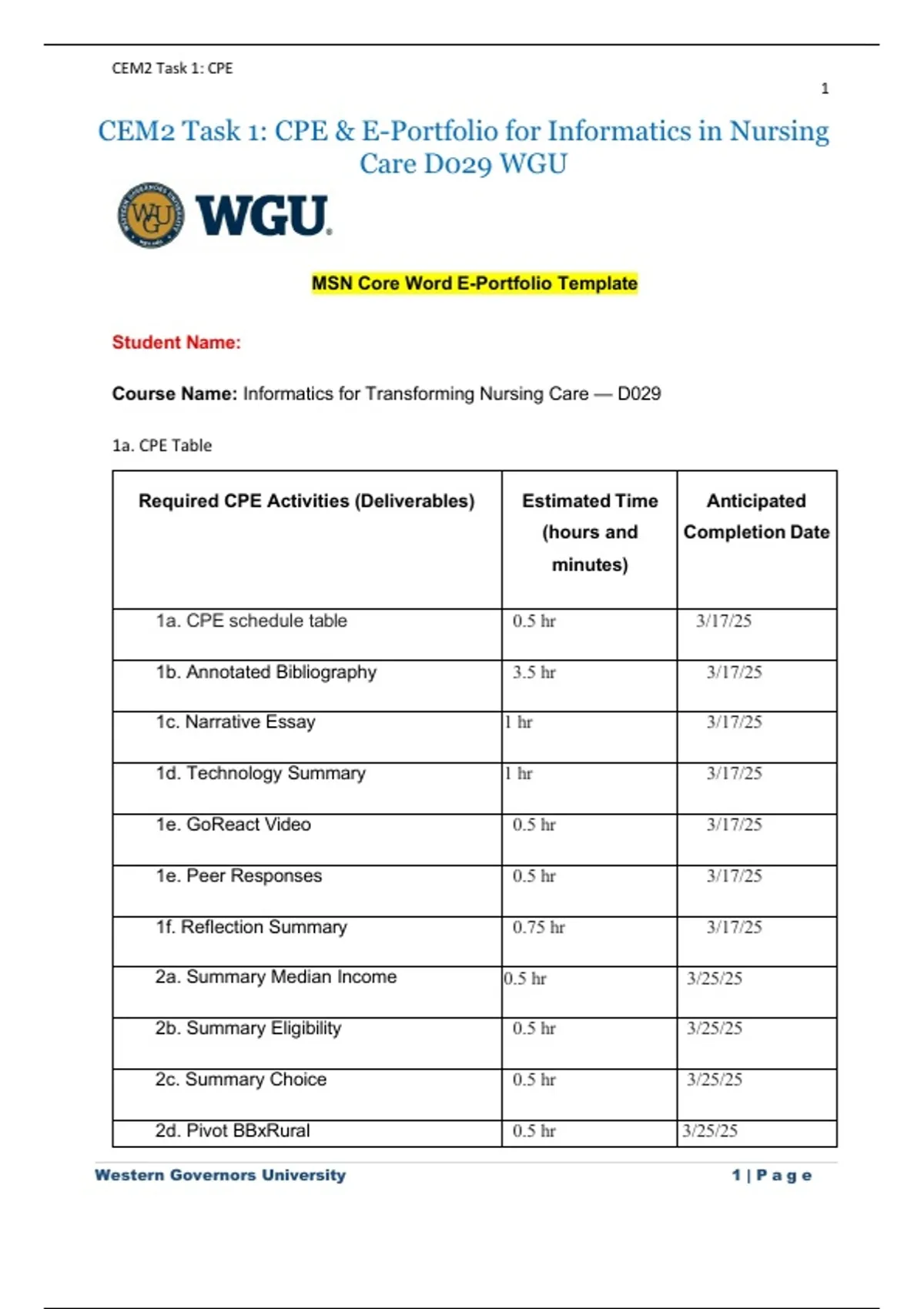CEM2 Task 1: CPE & E-Portfolio for Informatics in Nursing Care D029 WGU - CEM2 Task 1: CPE & E ...