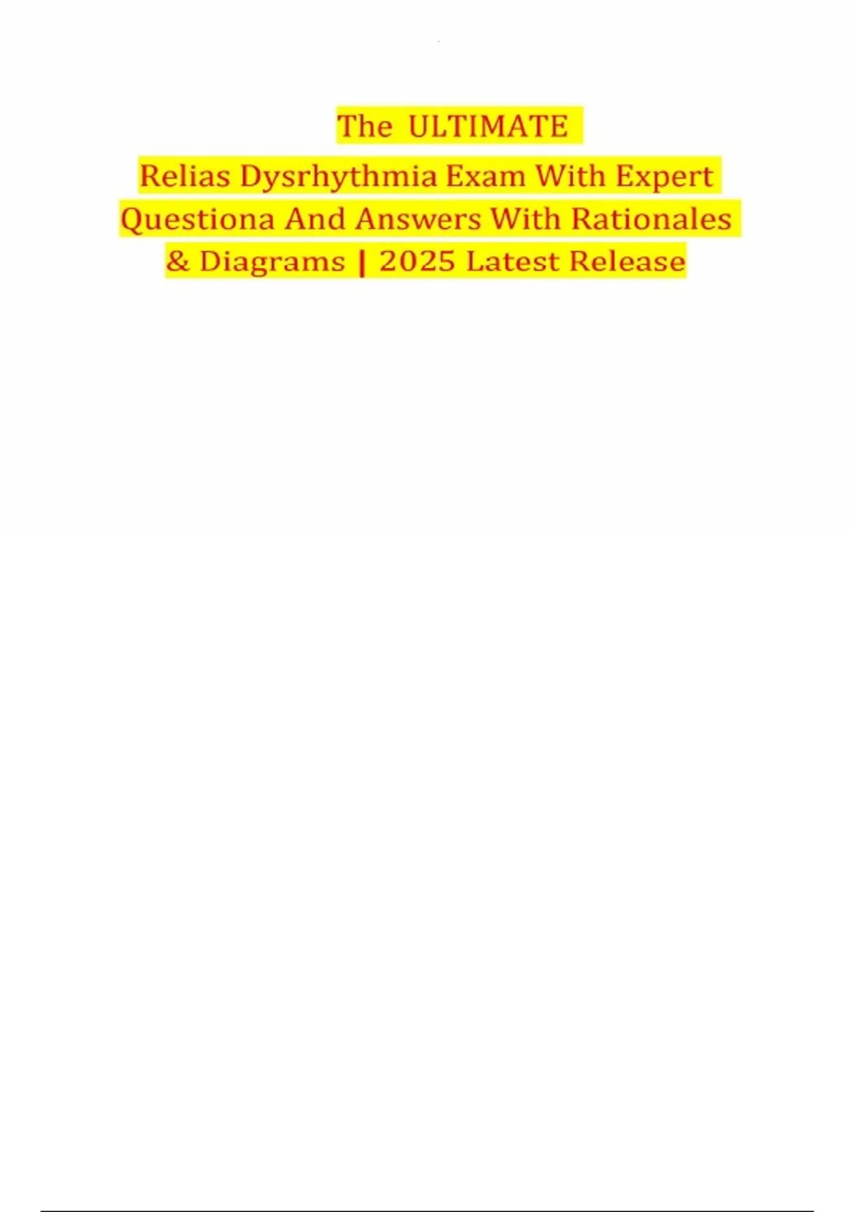The ULTIMATE Relias Dysrhythmia Exam With Expert Questiona And Answers ...