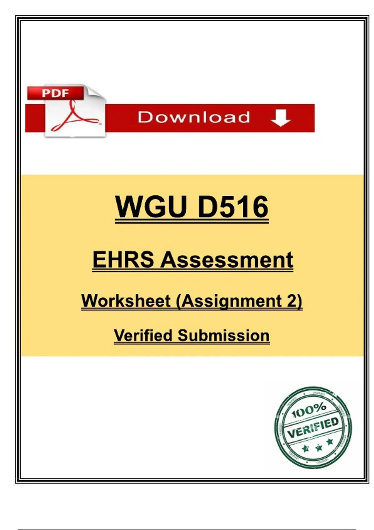 WGU D516 – EHRS Assessment Worksheet | Assignment 2 | Verified 2025 ...