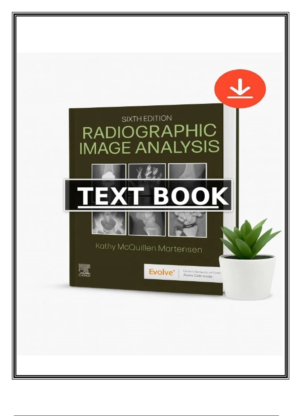 Radiographic Image Analysis – 6th Edition | Kathy McQuillen Martensen ...