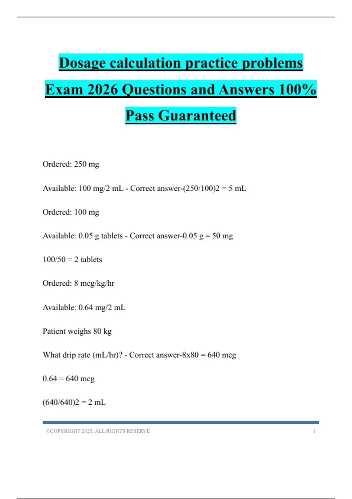 Dosage calculation practice problems Exam 2026 Questions and Answers 100% Pass Guaranteed ...