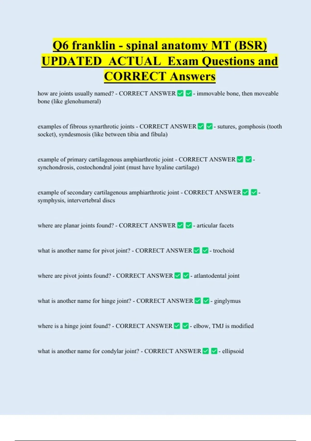 Q6 franklin - spinal anatomy MT (BSR) UPDATED ACTUAL Exam Questions and CORRECT Answers - BSR ...