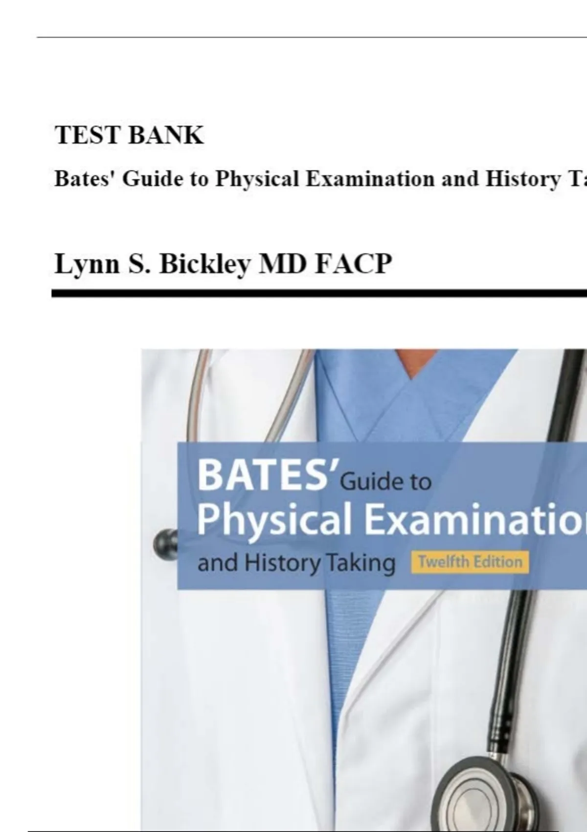 Test Bank for Bates Guide to Physical Examination and History Taking ...