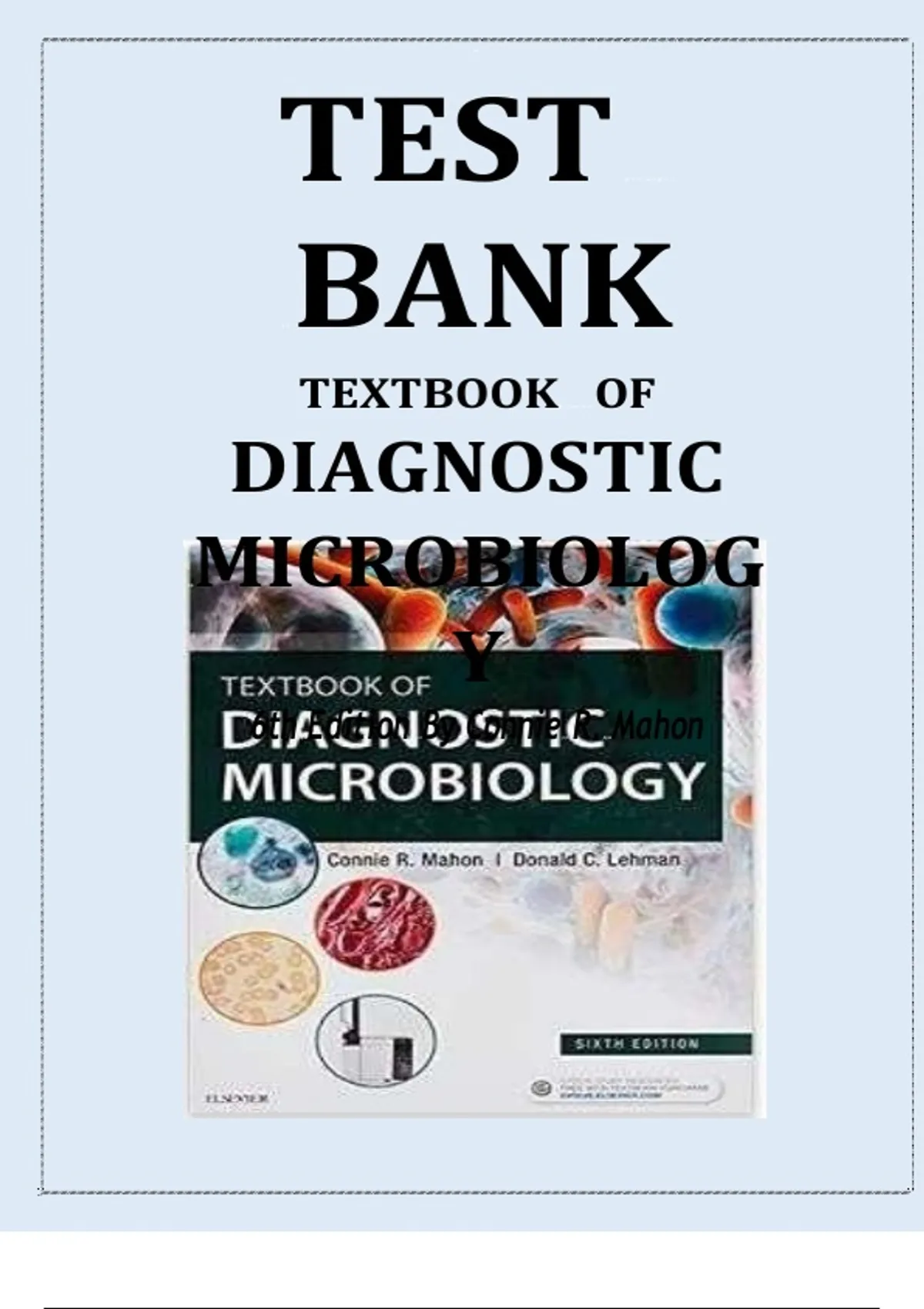 TEST BANK For Textbook Of Diagnostic Microbiology, 6th Edition By ...