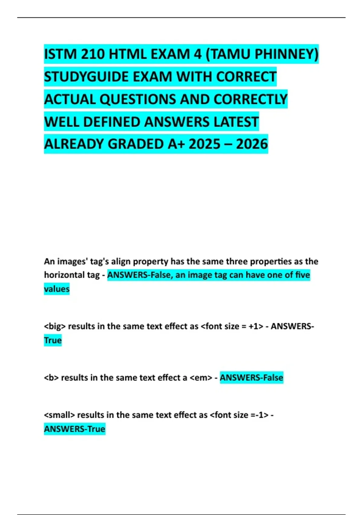 ISTM 210 HTML EXAM 4 (TAMU PHINNEY) STUDYGUIDE EXAM WITH CORRECT ACTUAL ...