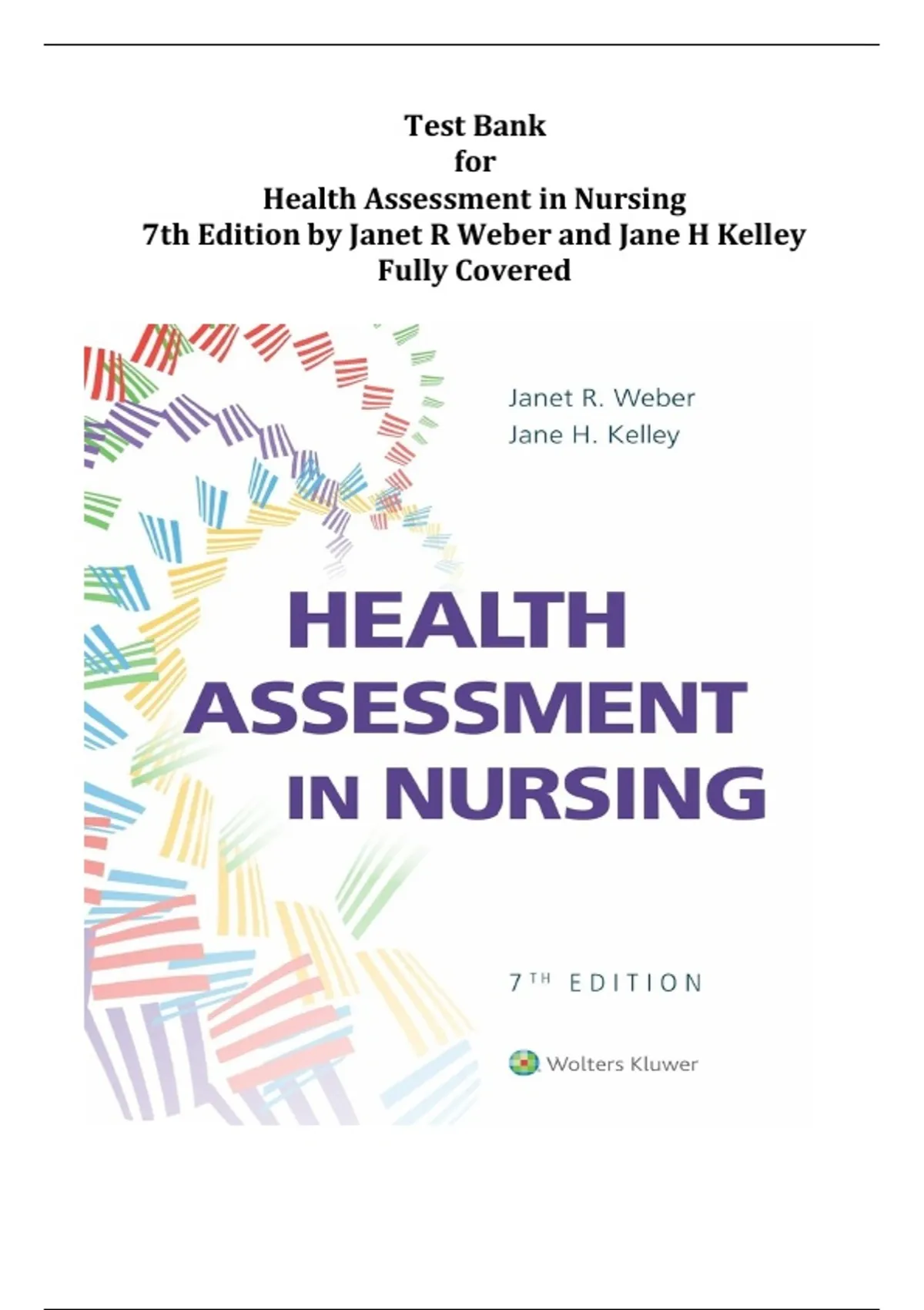 Test Bank for Health Assessment in Nursing 7th Edition Weber & Kelley ...