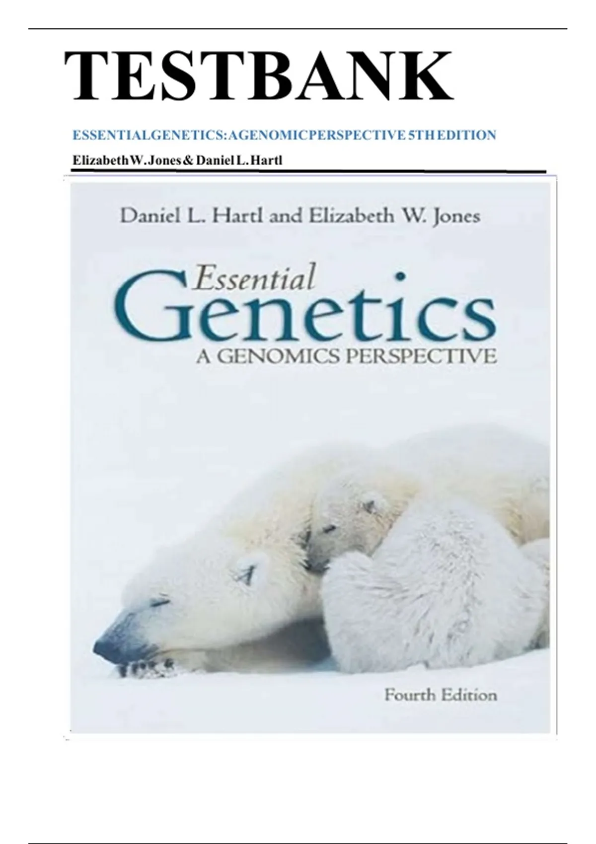 Essential Genetics: A Genomic Perspective, 5th Edition – Elizabeth W ...