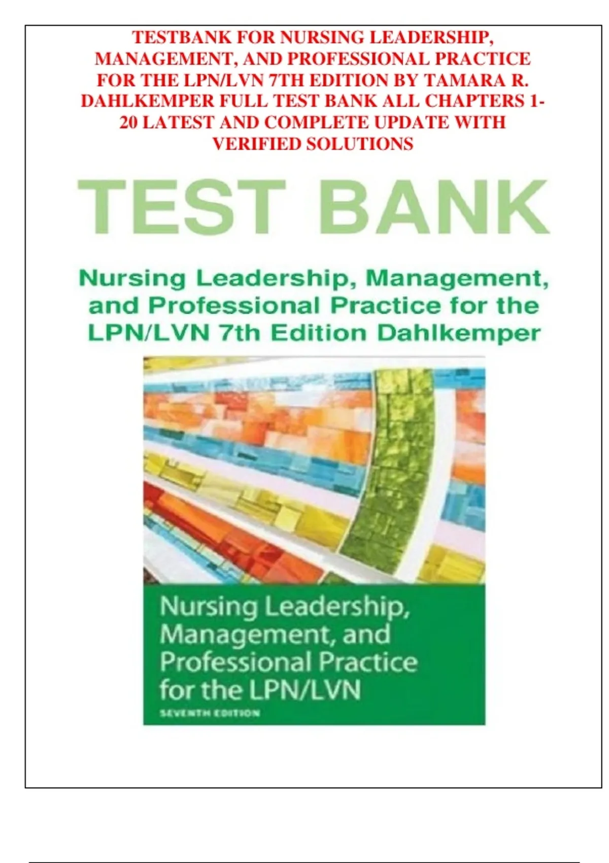 TESTBANK FOR NURSING LEADERSHIP, MANAGEMENT, AND PROFESSIONAL PRACTICE ...