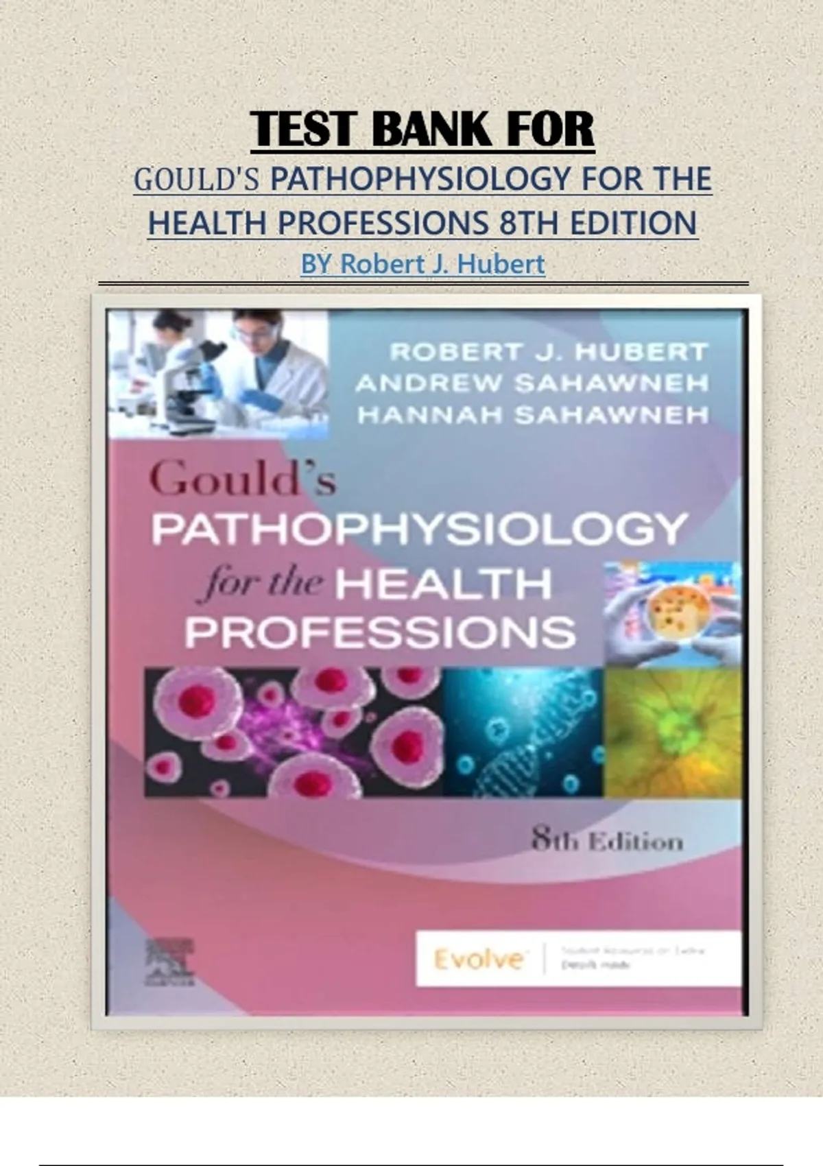 TEST BANK FOR GOULD'S PATHOPHYSIOLOGY FOR THE HEALTH PROFESSIONS 8TH ...