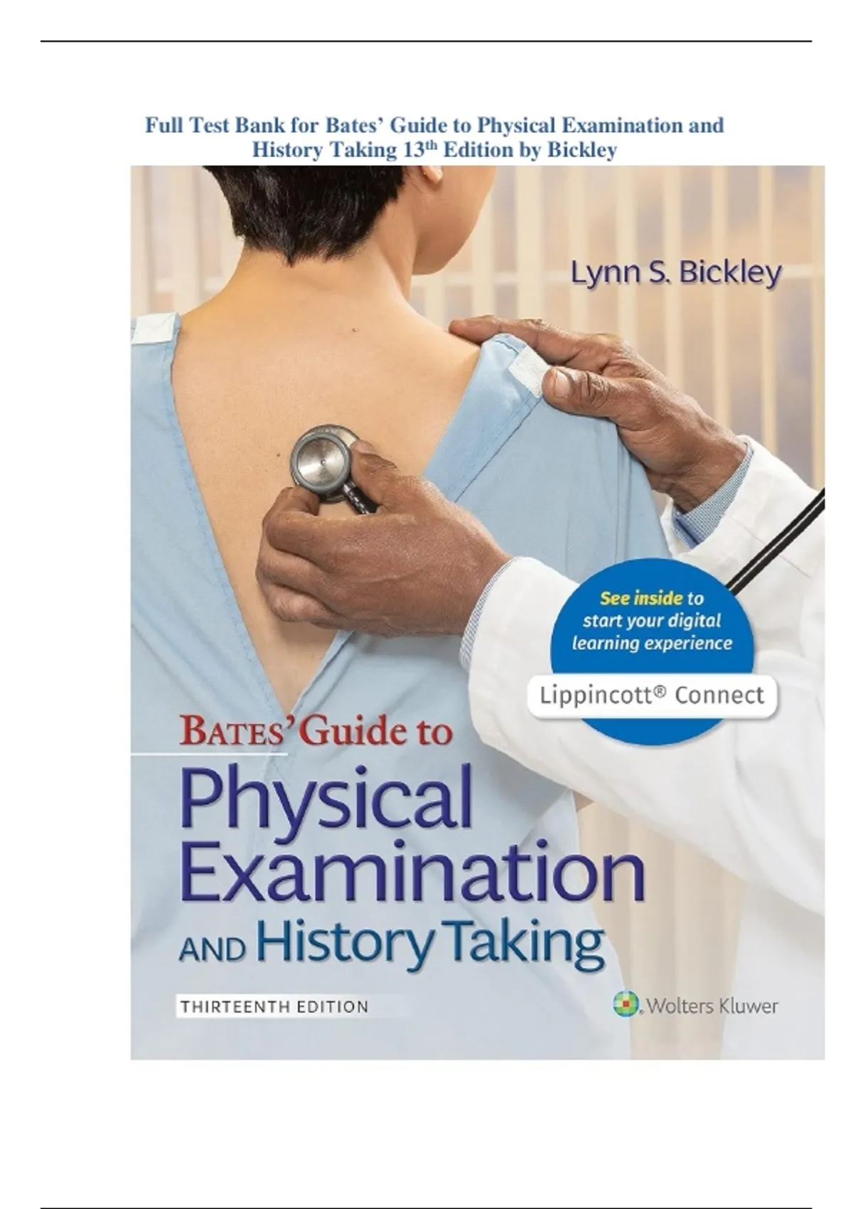 Full Test Bank for Bates’ Guide to Physical Examination and History ...