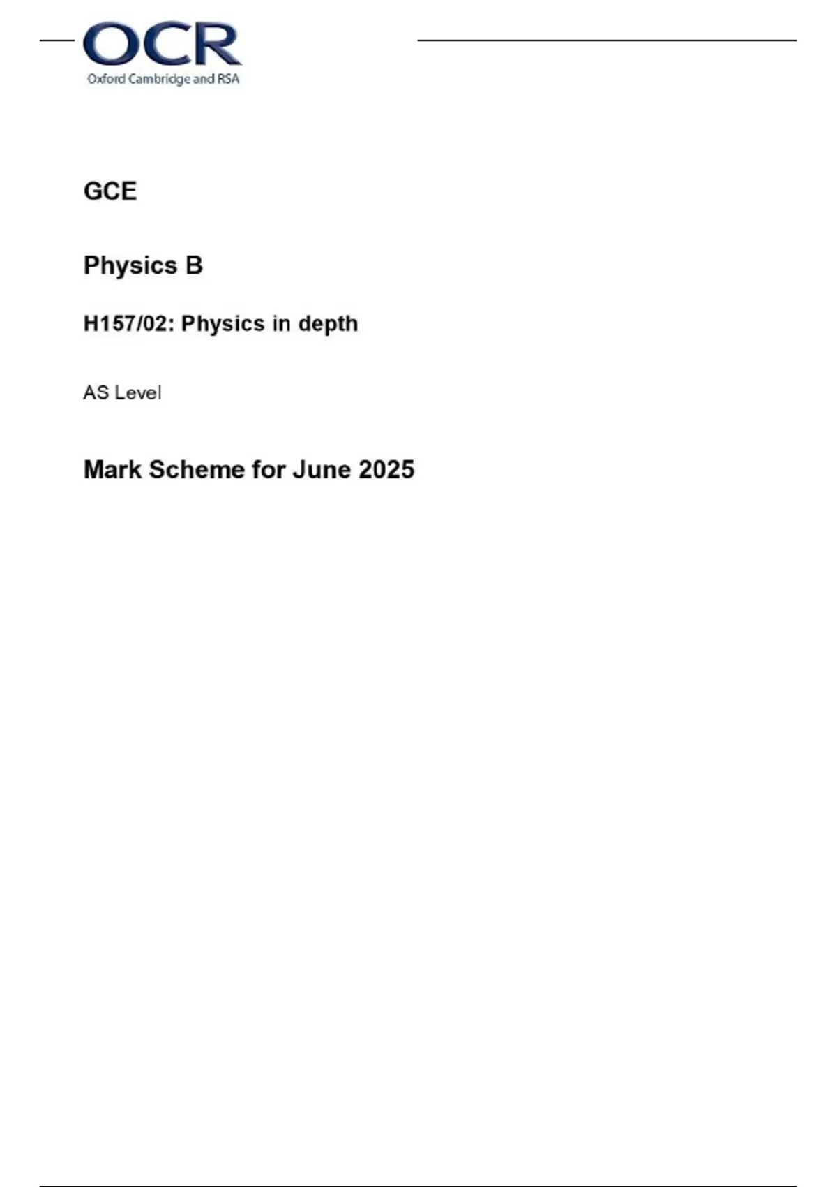 OCR AS Level Physics B Paper 2 (H157/02) June 2025 Official Mark scheme - H157 - Stuvia UK