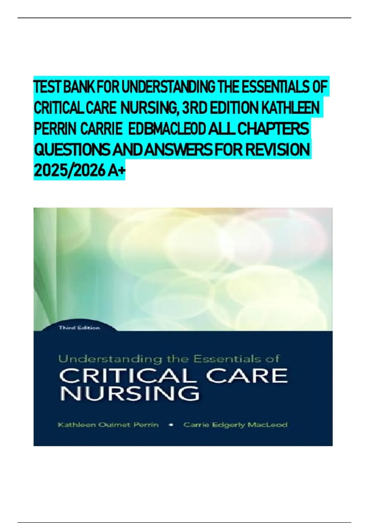 TEST BANK FOR UNDERSTANDING THE ESSENTIALS OF CRITICAL CARE NURSING ...