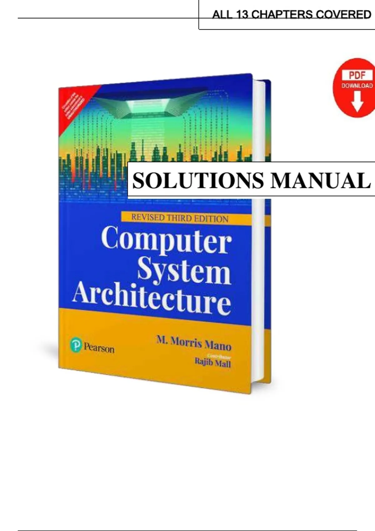 Solutions Manual for Computer System Architecture, 3rd Edition by Morris Mano - Computers ...