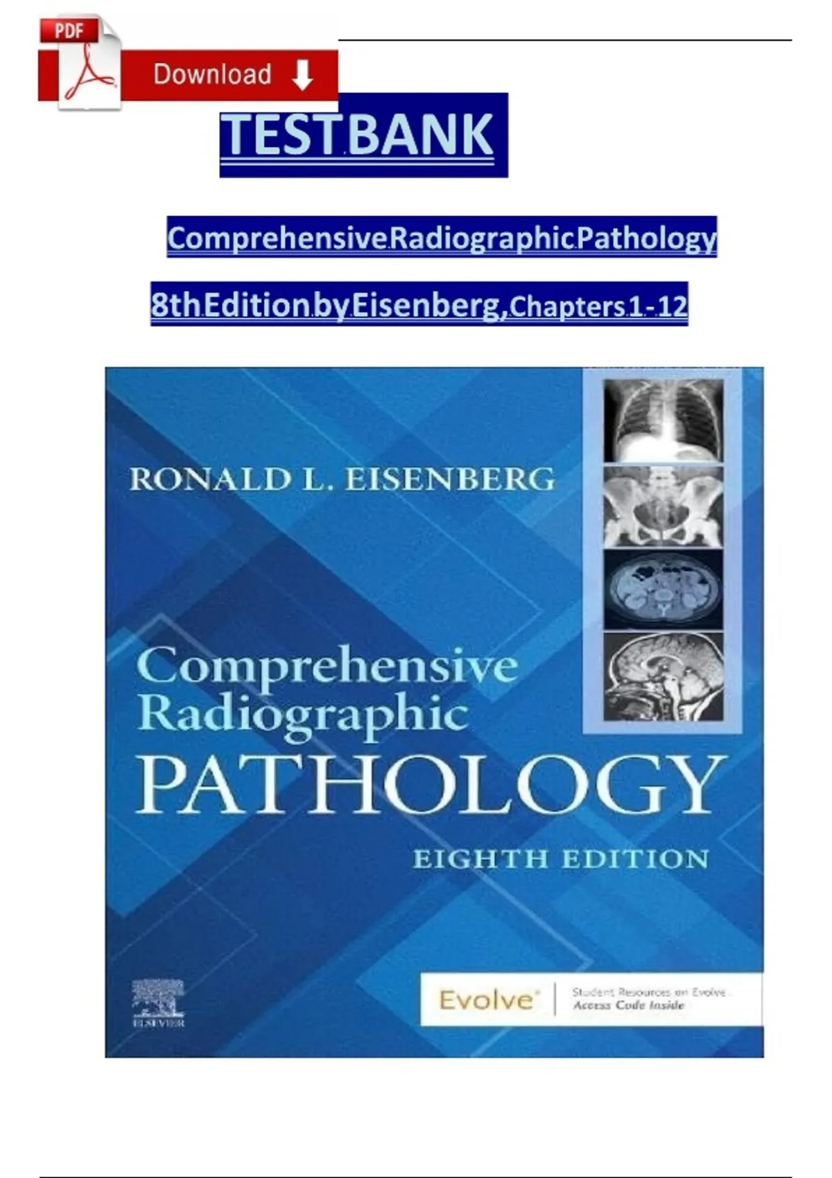 Test Bank- Comprehensive Radiographic Pathology 8th Edition ( Ronald ...