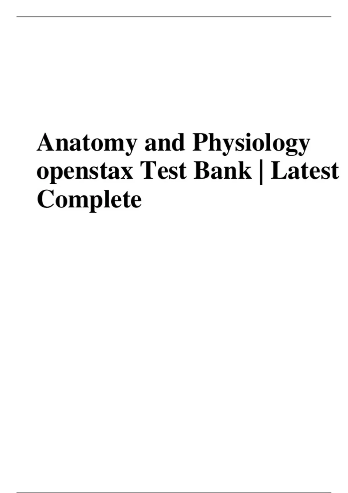 TEST BANK – Anatomy and Physiology OpenStax | Complete Chapter-by ...
