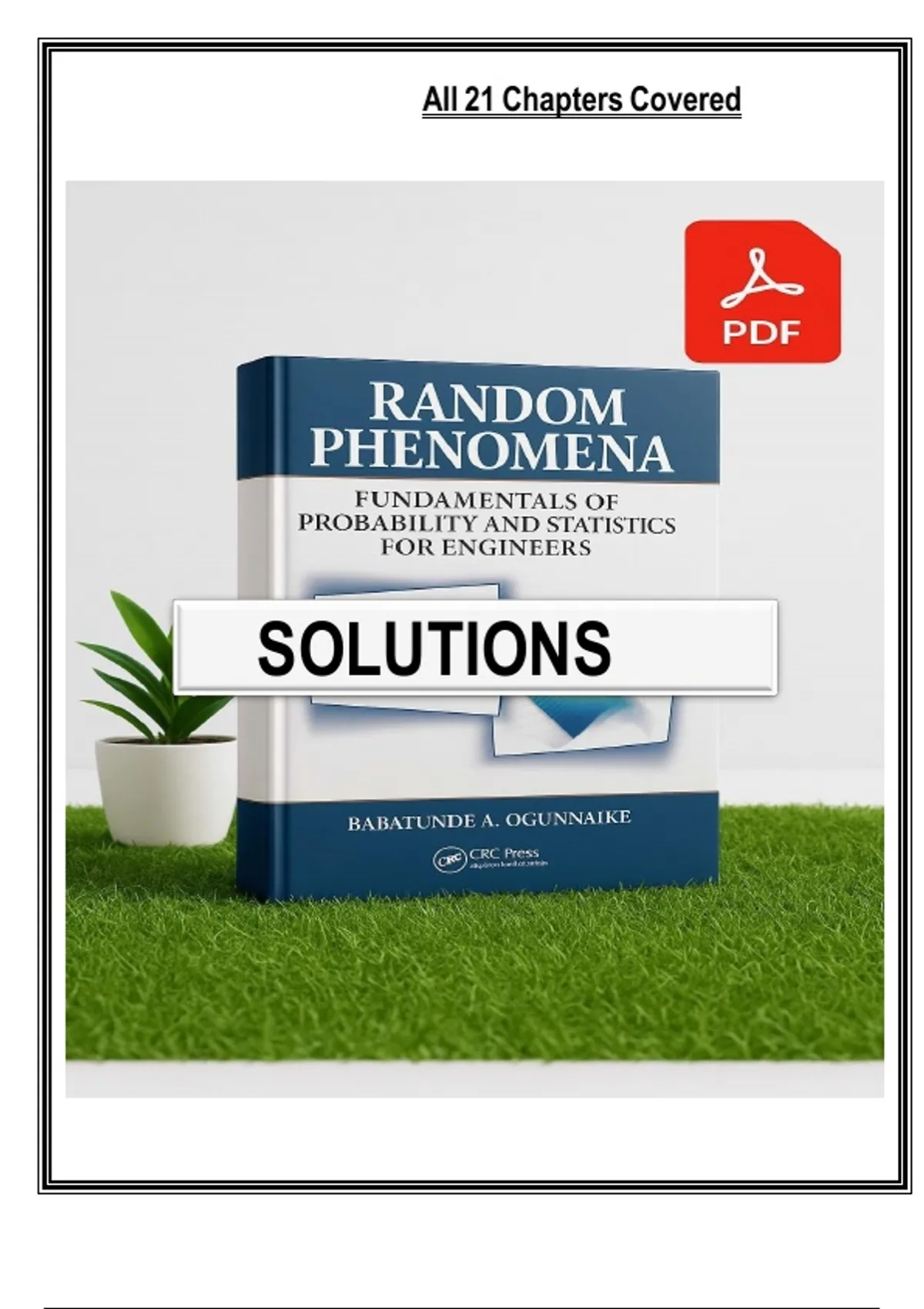 Solutions Manual for Random Phenomena: Fundamentals of Probability and ...