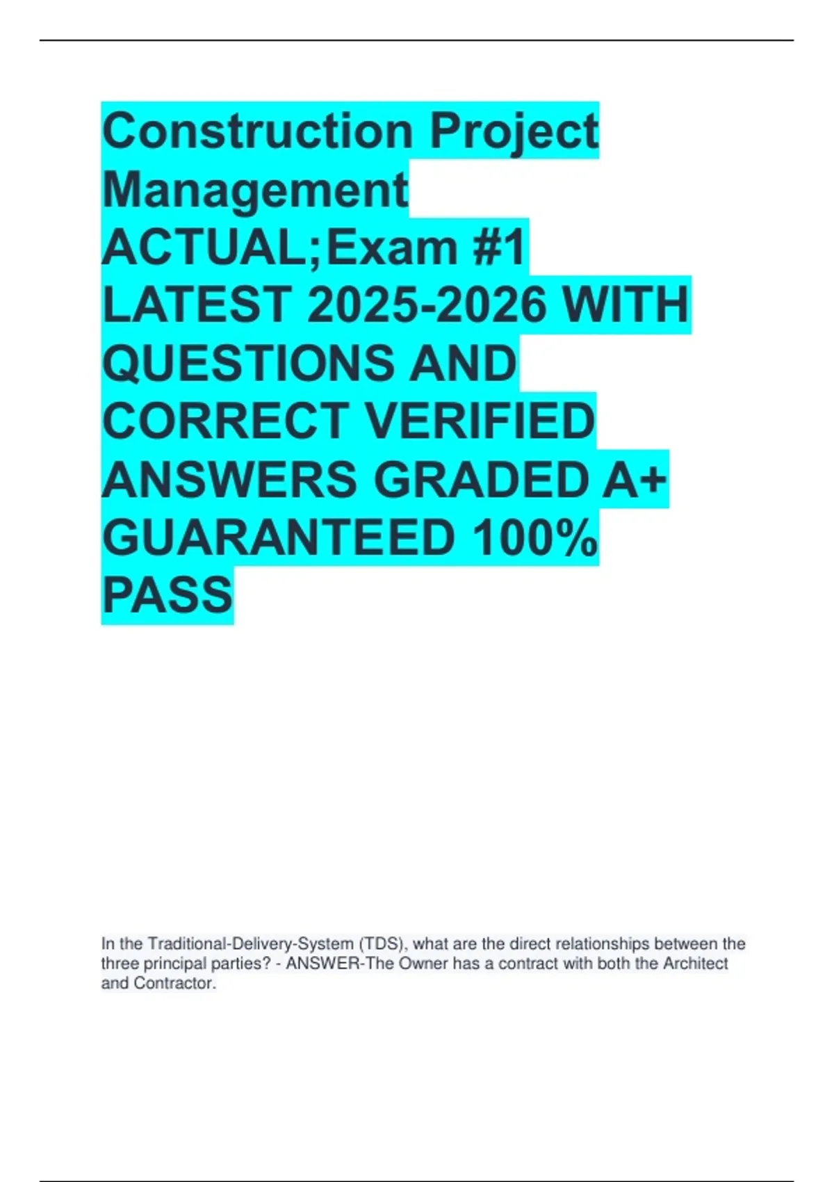 Construction Project Management ACTUAL;Exam #1 LATEST WITH QUESTIONS ...