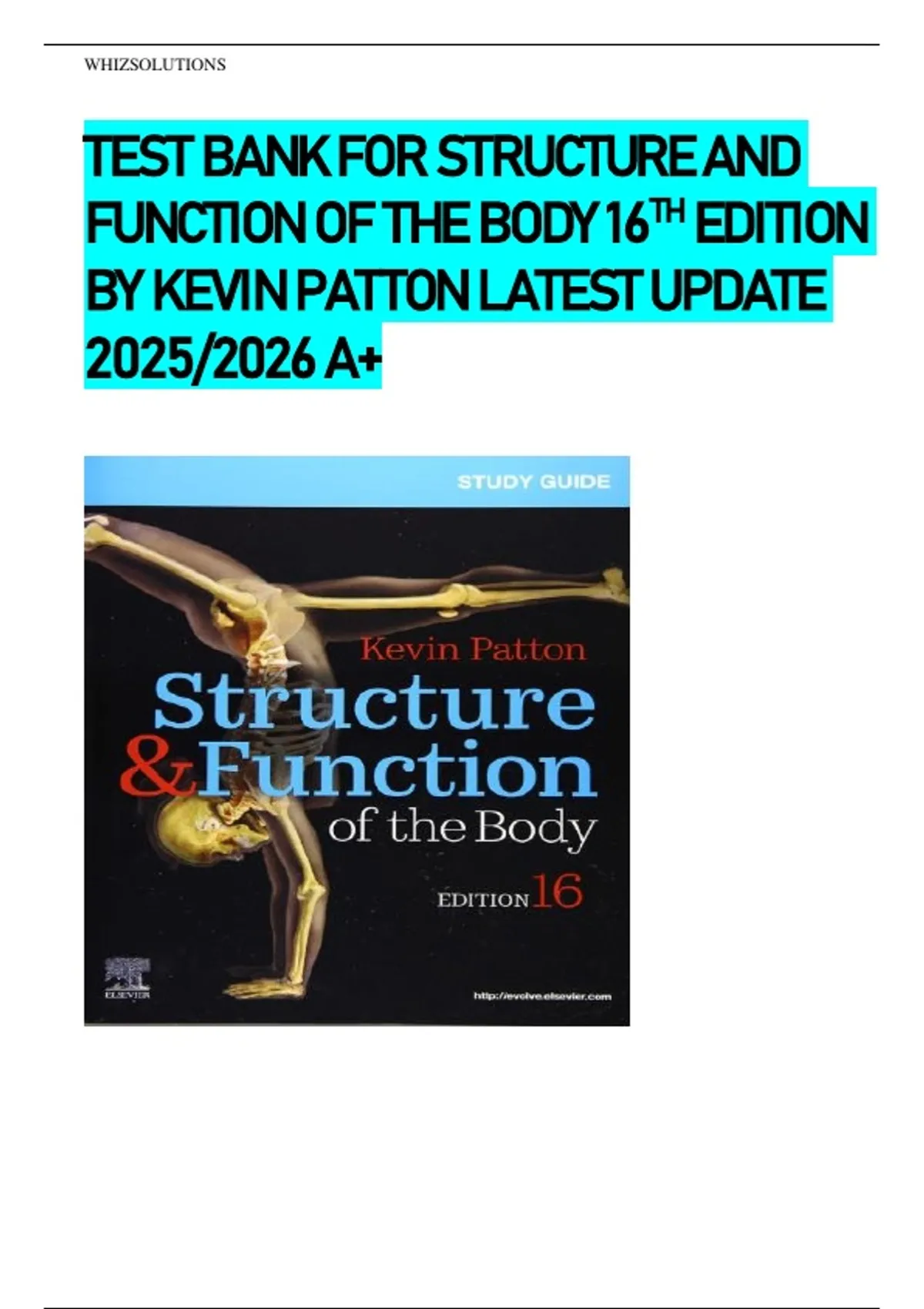 TEST BANK FOR STRUCTURE AND FUNCTION OF THE BODY 16TH EDITION BY KEVIN ...