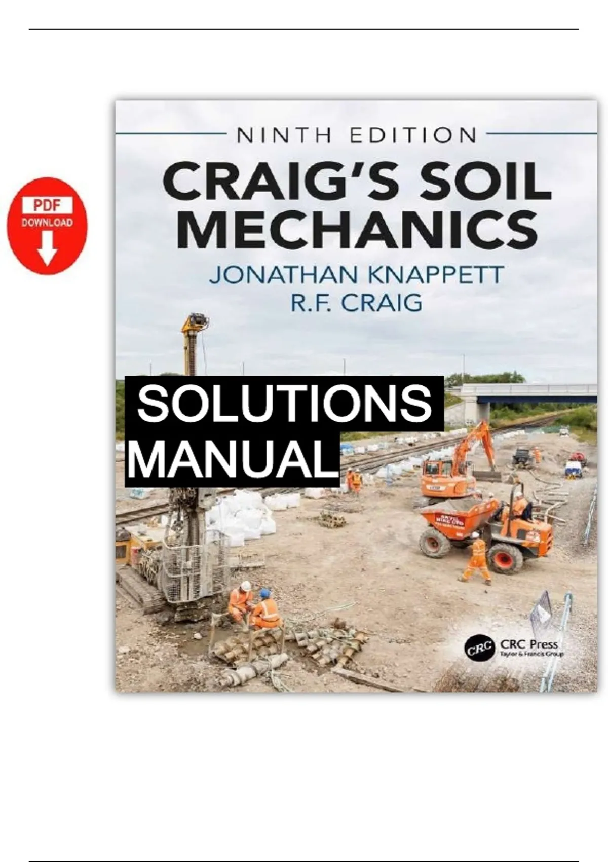 Solution Manual for Craig’s Soil Mechanics 9th Edition by Knappett ...