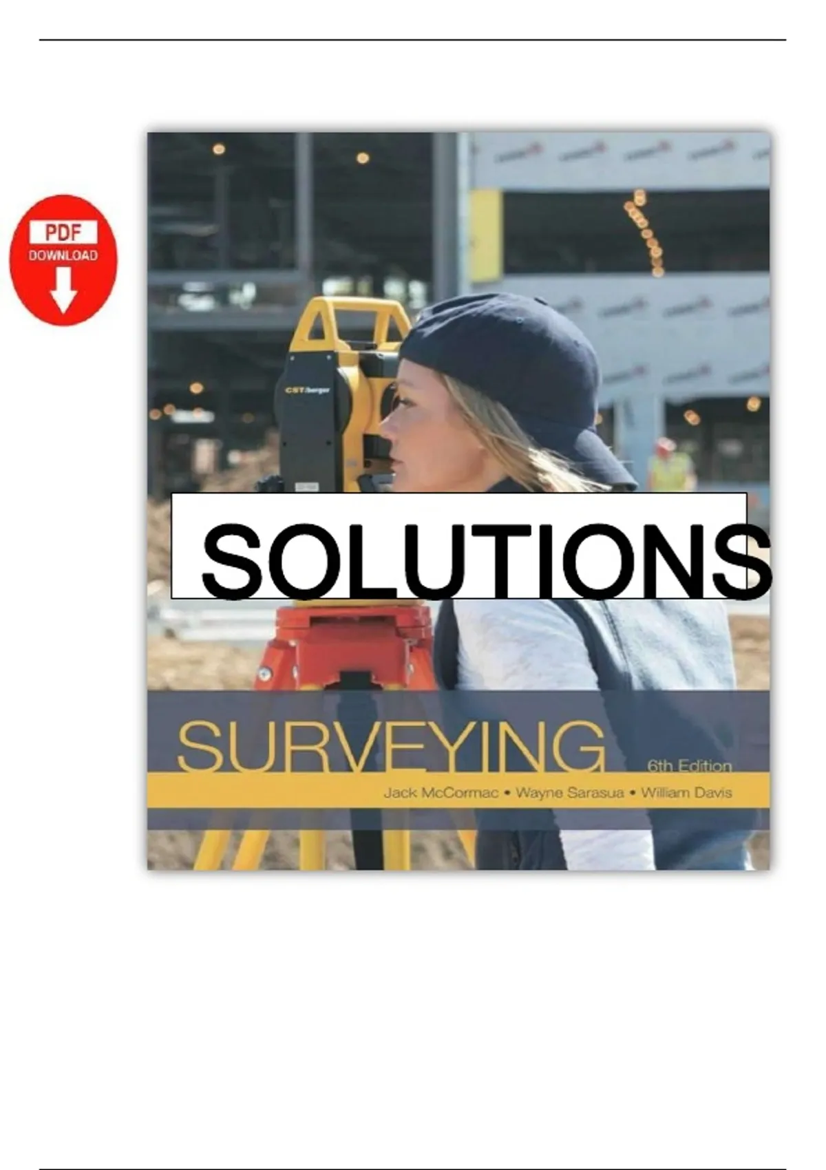 Solution Manual for Surveying 6th Edition by McCormac – Complete Solved ...
