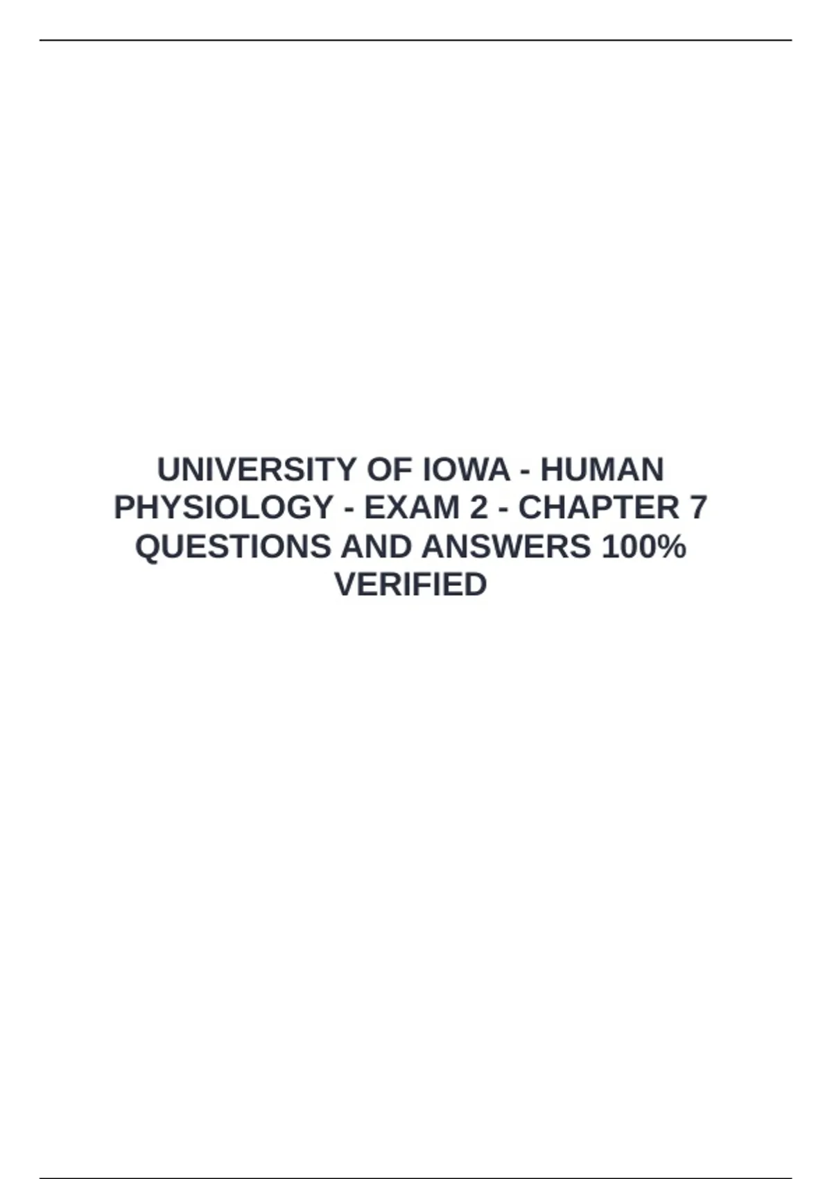 UNIVERSITY OF IOWA - HUMAN PHYSIOLOGY - EXAM 2 - CHAPTER 7 QUESTIONS ...