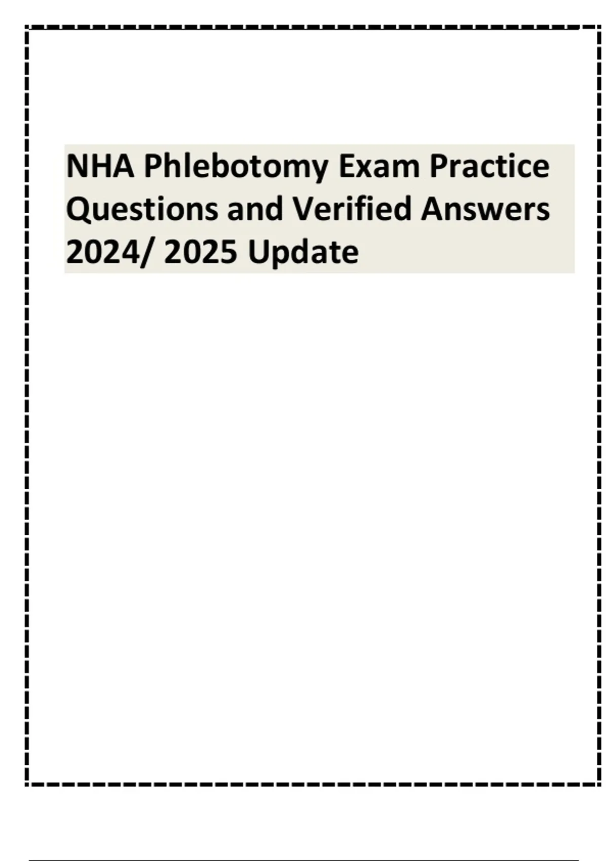NHA Phlebotomy Exam Practice Questions and Verified Answers 2024/ 2025 ...