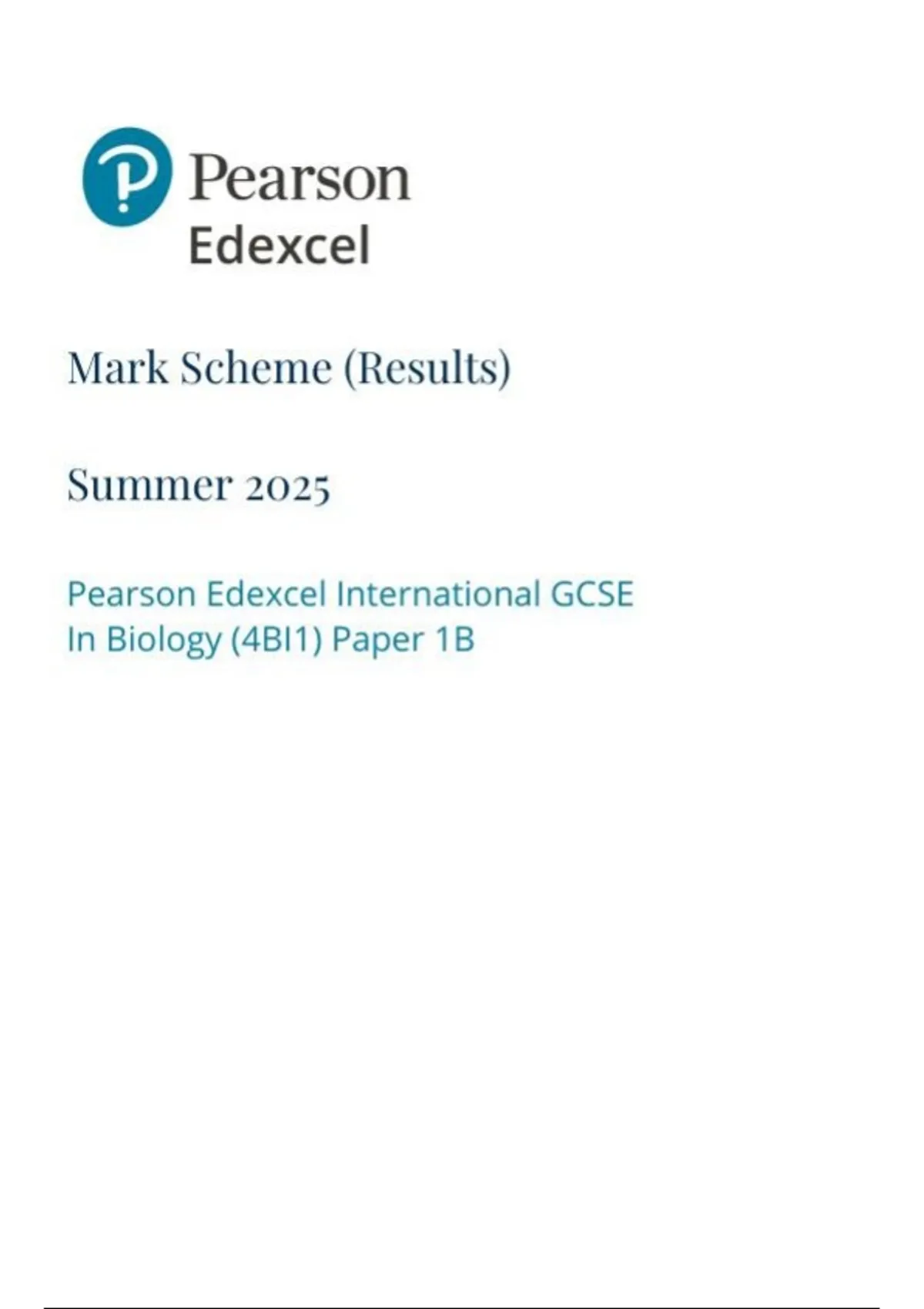 Pearson Edexcel IGCSE BIOLOGY (Linear) 4BI1 Paper 1, 1B, 2& 2B Final QPs and Markschemes for ...