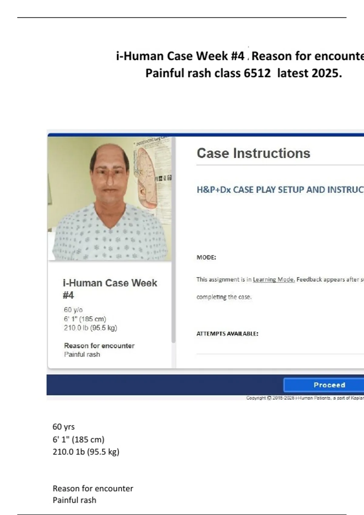 i-Human Case Week #4 Reason for encounter Painful rash class 6512 ...