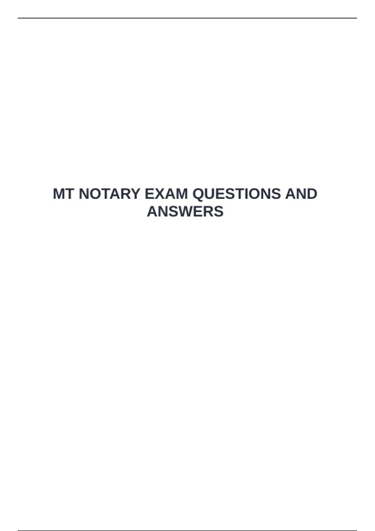 MT NOTARY EXAM QUESTIONS AND ANSWERS - MT notary - Stuvia US